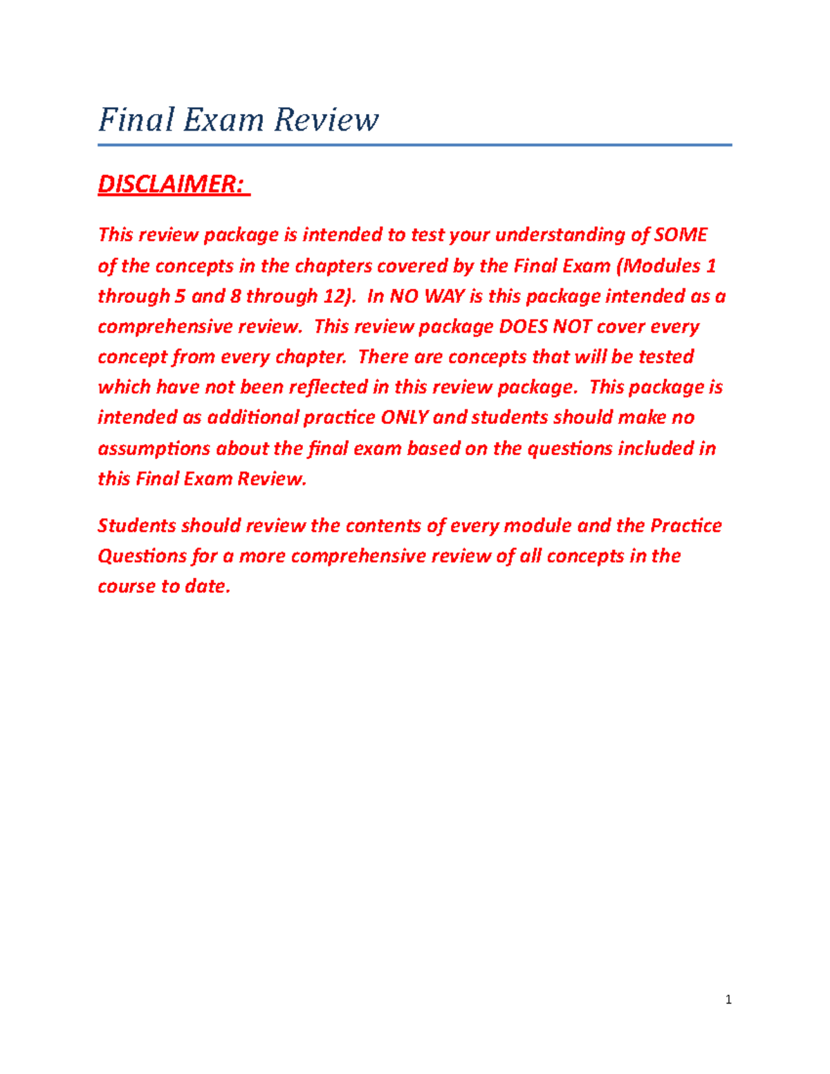 Final Exam review - Final Exam Review DISCLAIMER: This review package ...