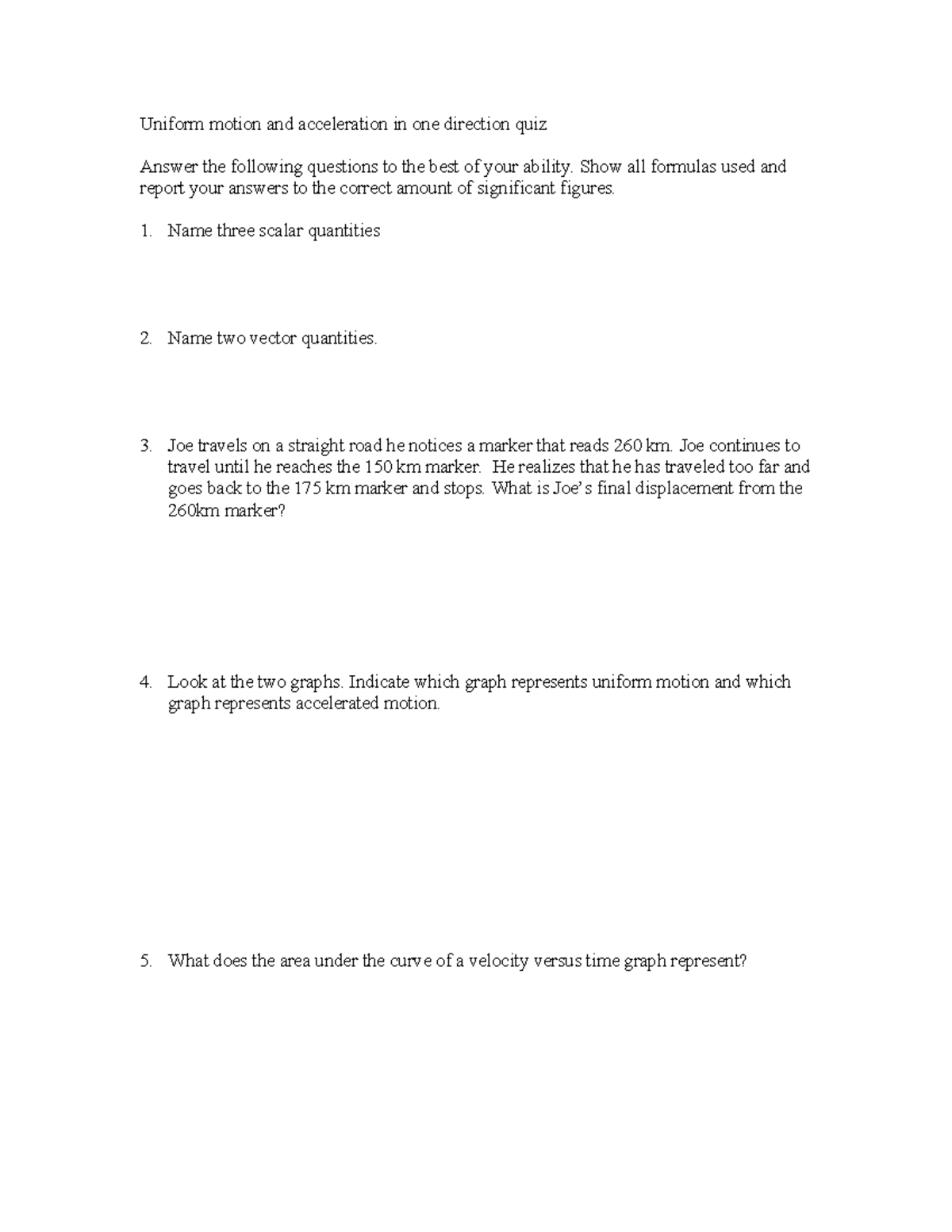 Uniform motion and acceleration in one direction quiz - Show all ...