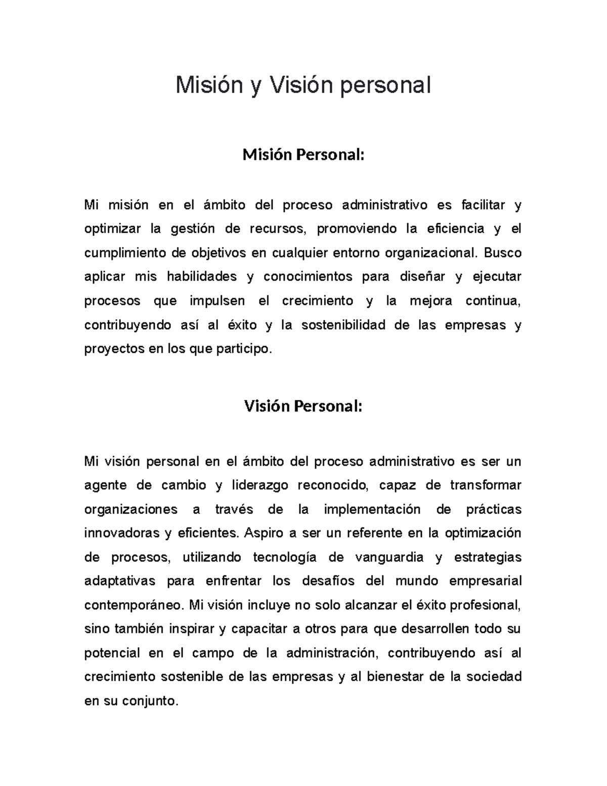 Misión y Visión personal - Misión y Visión personal Misión Personal: Mi ...
