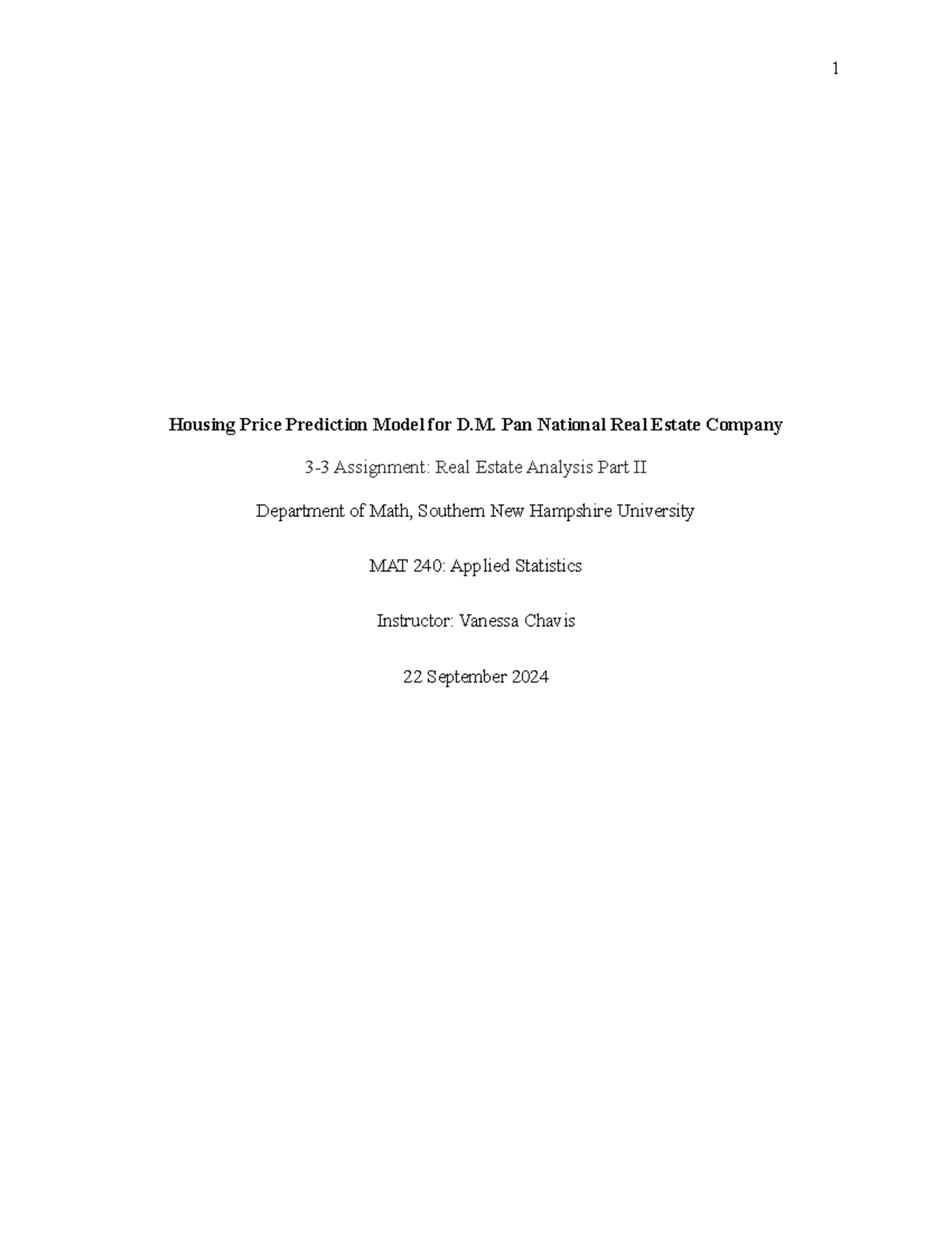 MAT 240 Module Three Assignment - Real Estate Analysis Part 2 - Housing ...