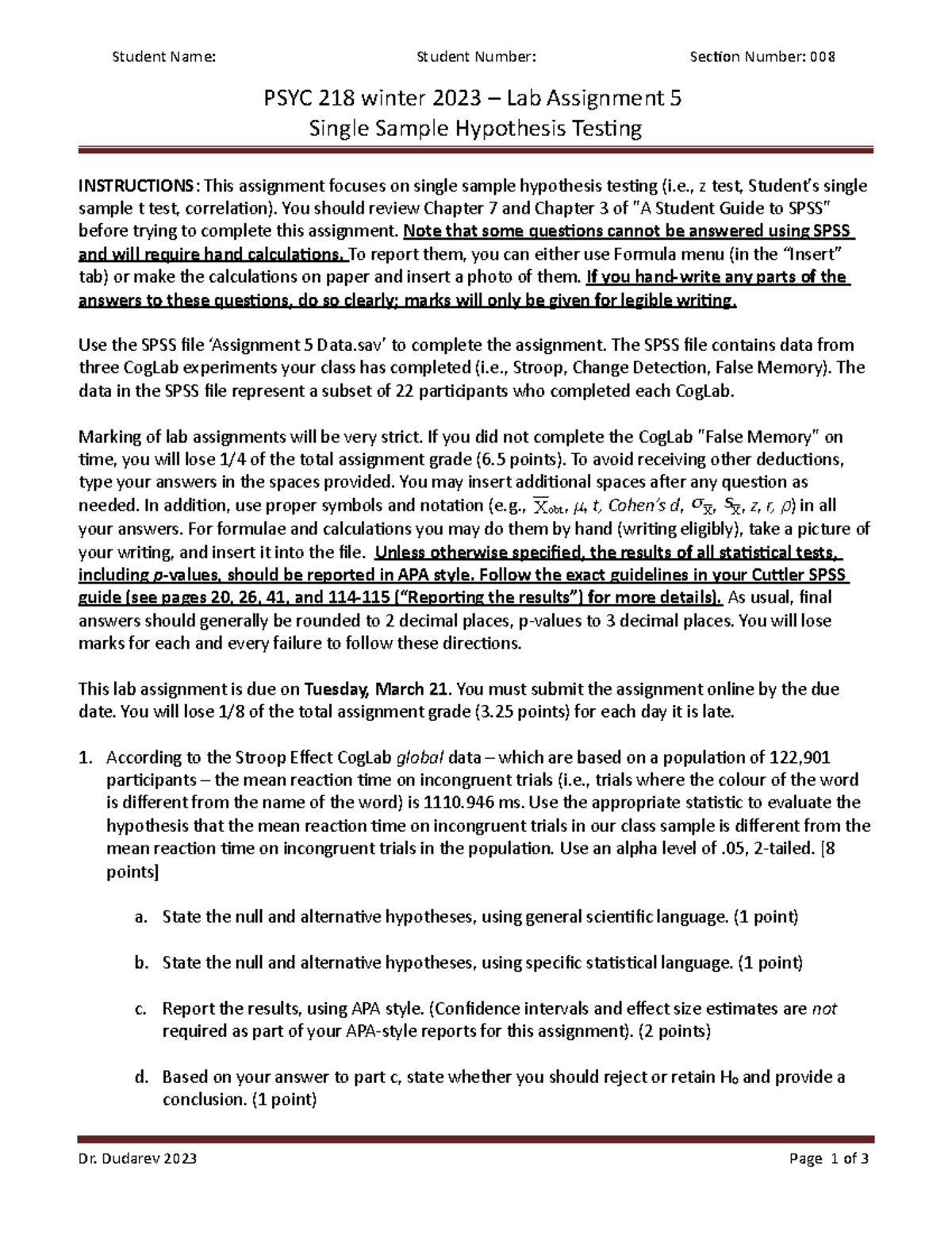 PSYC 218 008 - Assignment 99 - Student Name: Student Number: Section ...