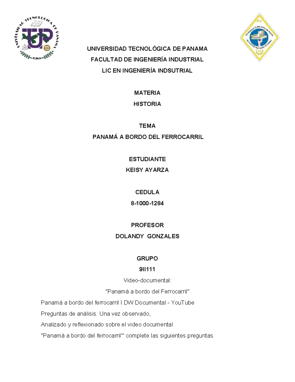 Ferrocarril historia - UNIVERSIDAD TECNOLÓGICA DE PANAMA FACULTAD DE INGENIERÍA INDUSTRIAL LIC ...