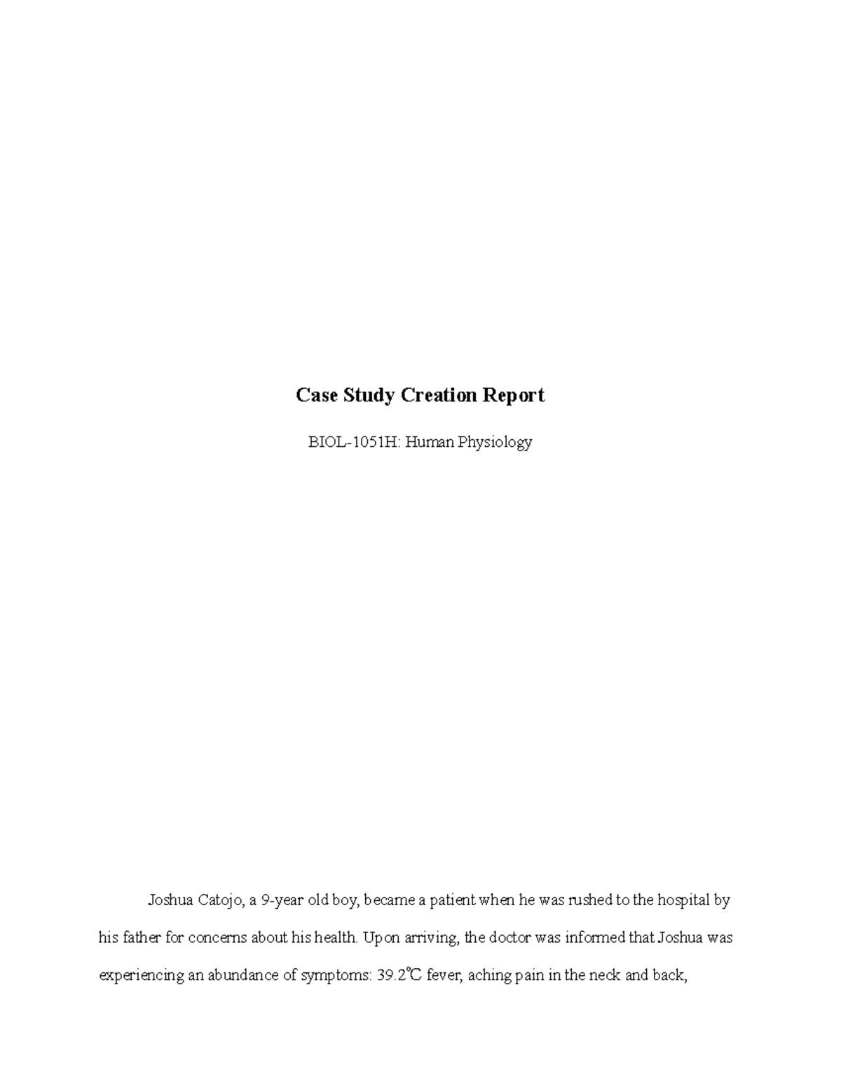 BIOL1051 - Case Study Creation - Case Study Creation Report BIOL-1051H ...