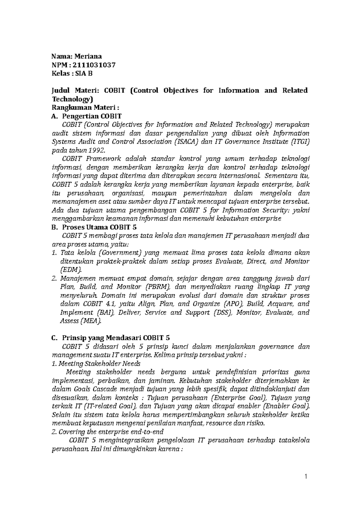 Resume Cobit SIA B - Nama: Meriana NPM : 2111031037 Kelas : SIA B Judul Materi: COBIT (Control ...