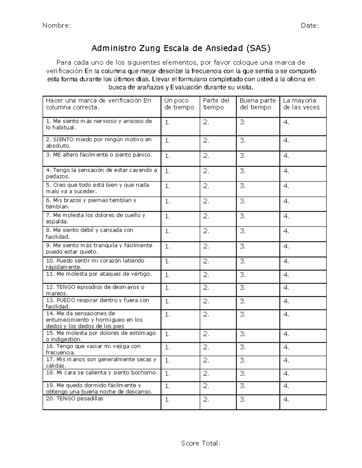 Escala de ansiedad de ZUNG - Nombre: Date: Score Total: Administro Zung ...