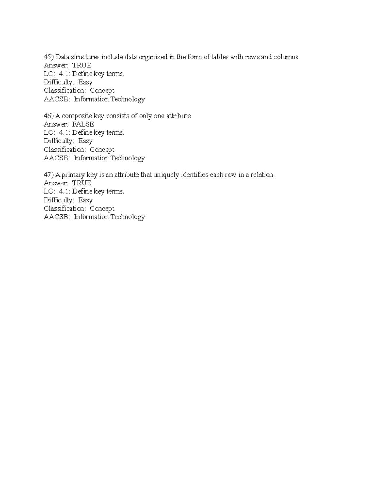 Chapter 4 TF - Data structures include data organized in the form of ...