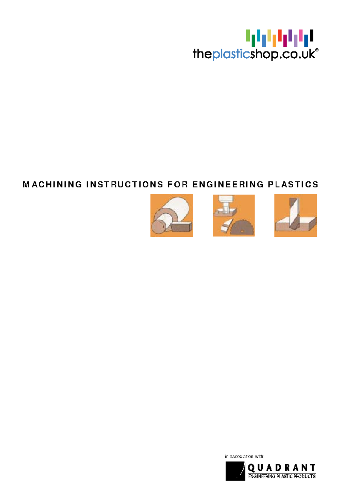 Machining Guide for Engineering Plastics - EN GIN EERIN G PLASTIC ...