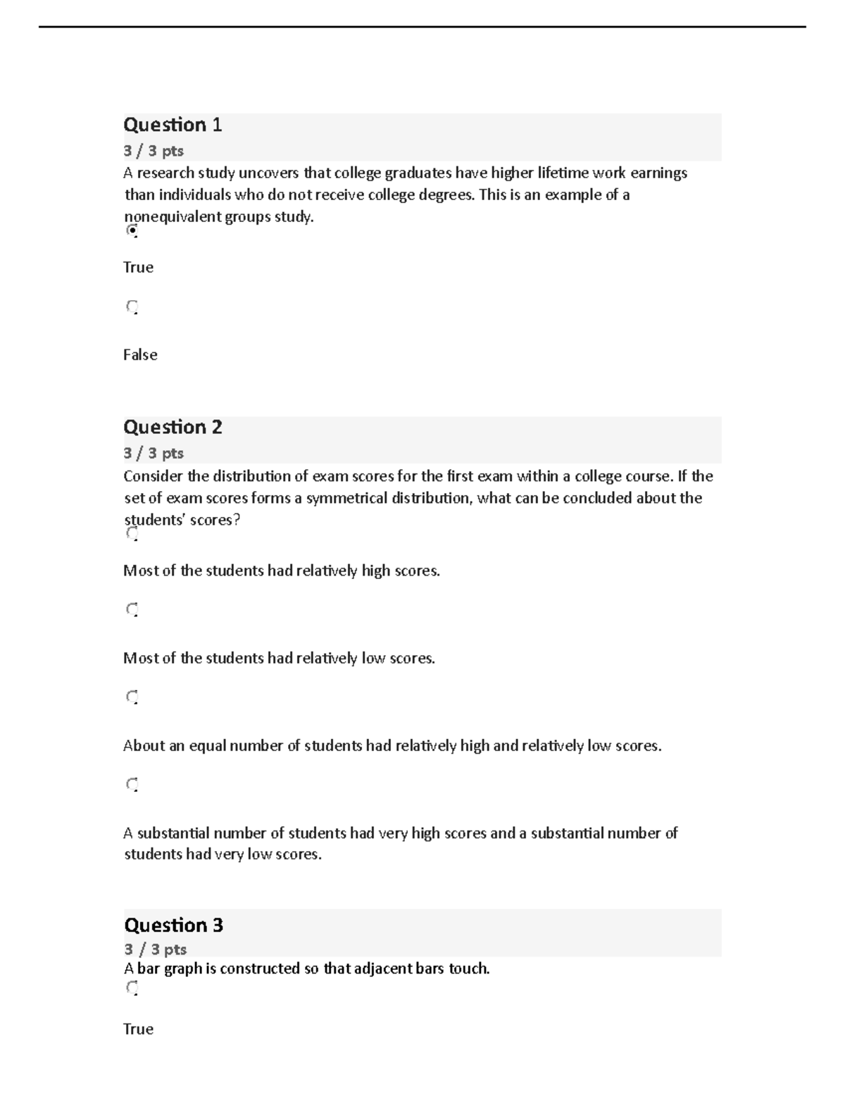 Quiz 1 - Exam and answers - Question 1 3 / 3 pts A research study ...