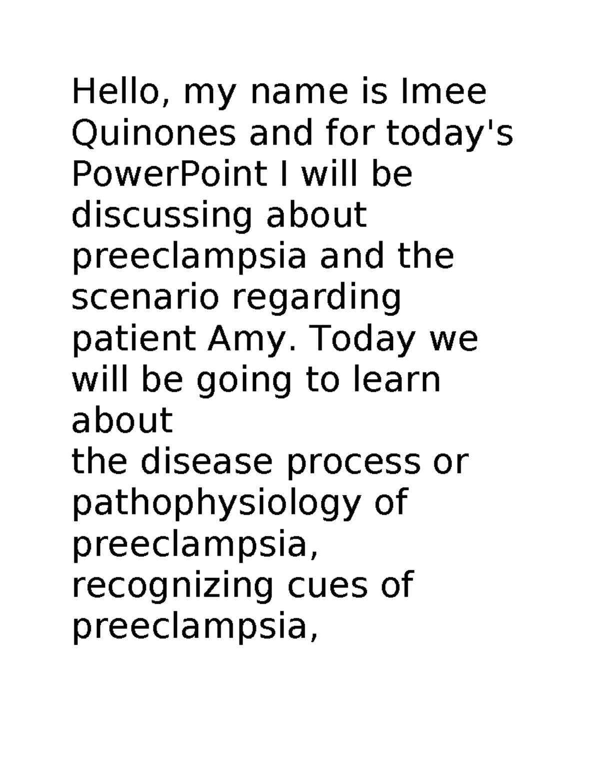 Slides Presenter Notes - Hello, my name is Imee Quinones and for today ...