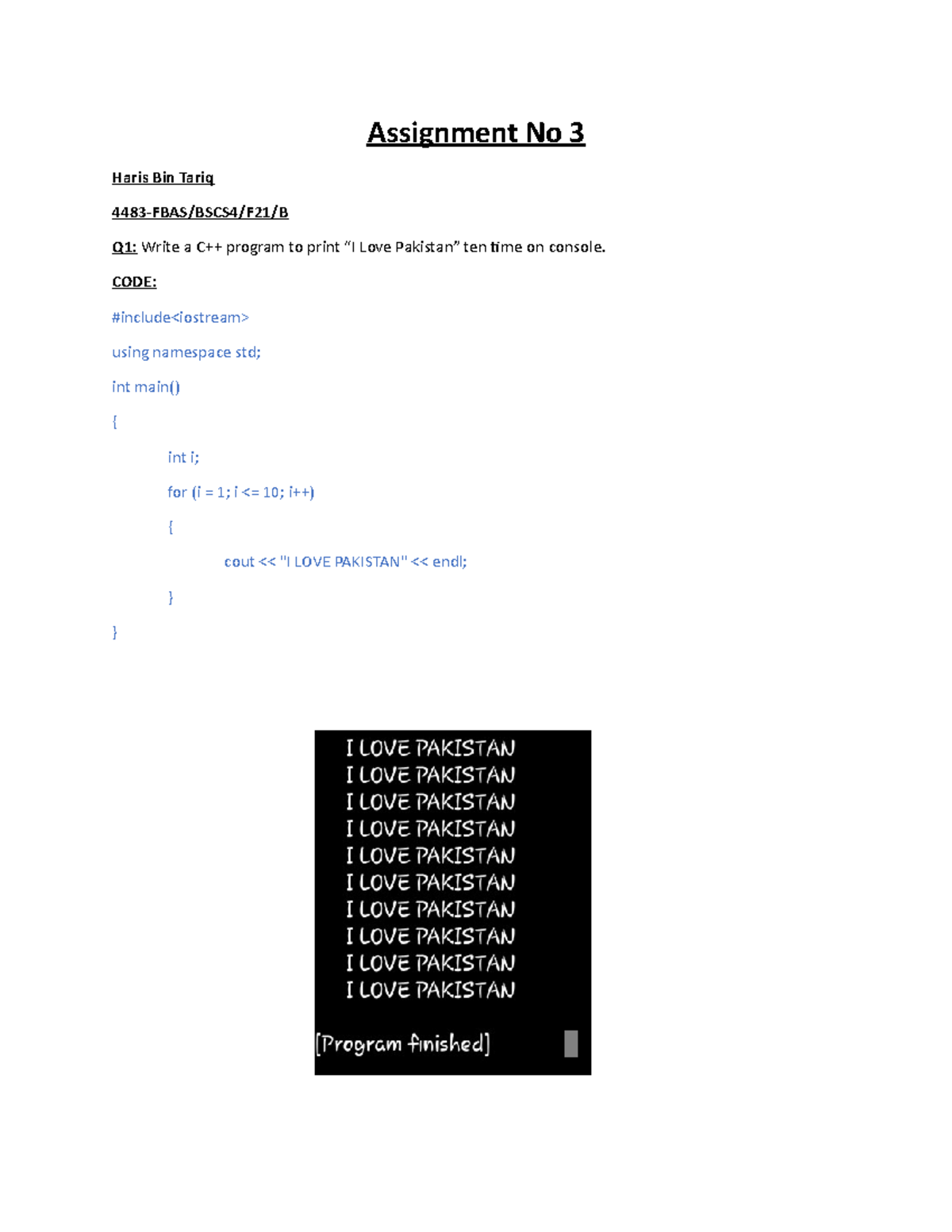 Haris 4483 Bs Cs F21 B - Need - Assignment No 3 Haris Bin Tariq 4483 ...