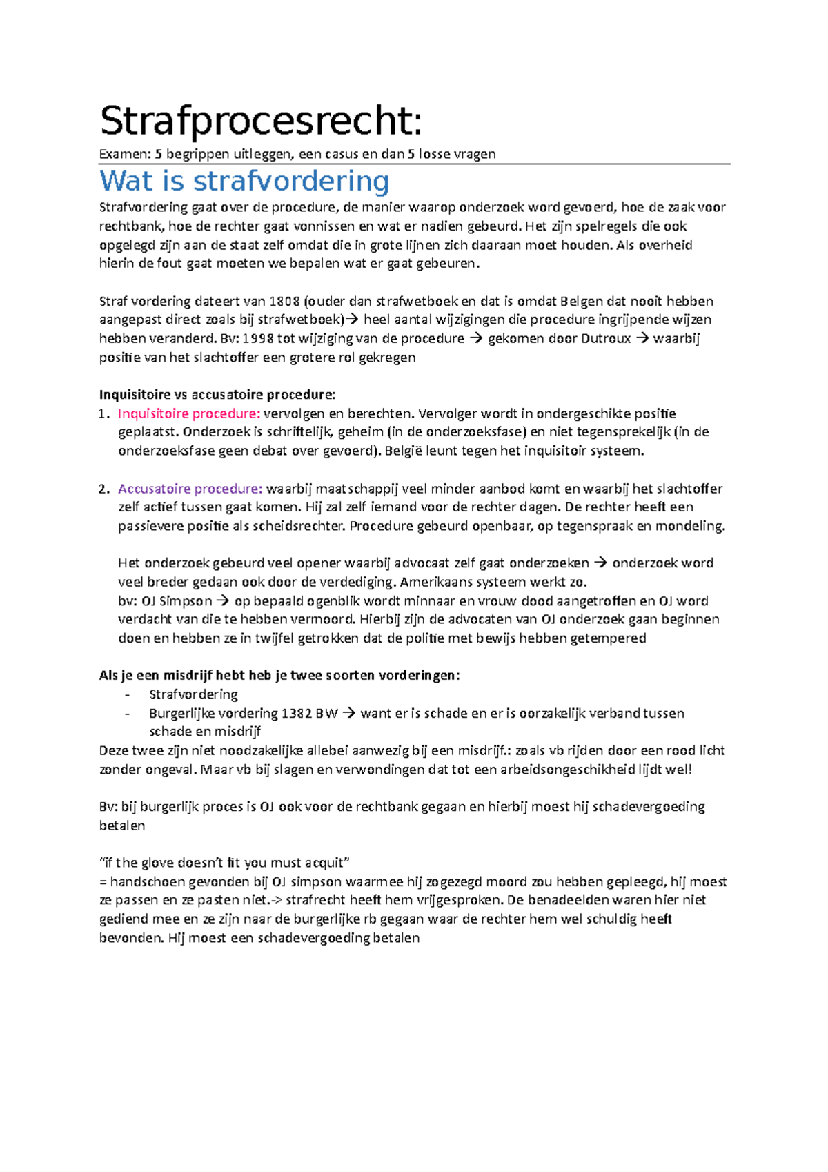 Strafprocesrecht - Strafprocesrecht: Examen: 5 begrippen uitleggen, een ...