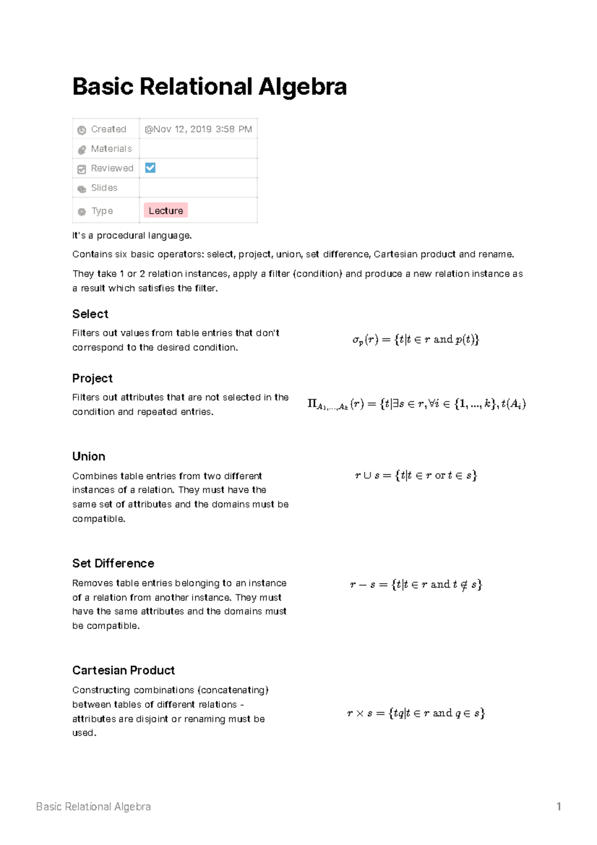 Basic Relational Algebra - Contains six basic operators: select ...
