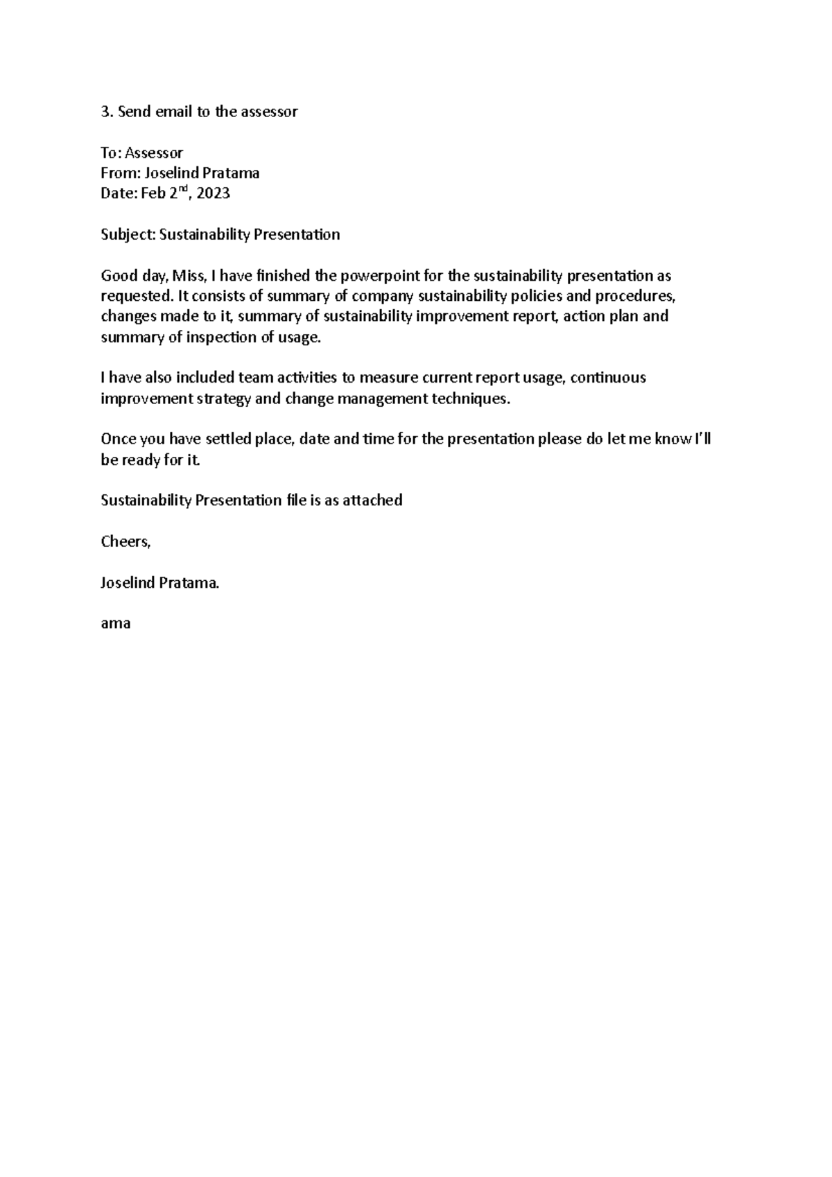 Task 3 email 1 - cert 4 - Send email to the assessor To: Assessor From ...