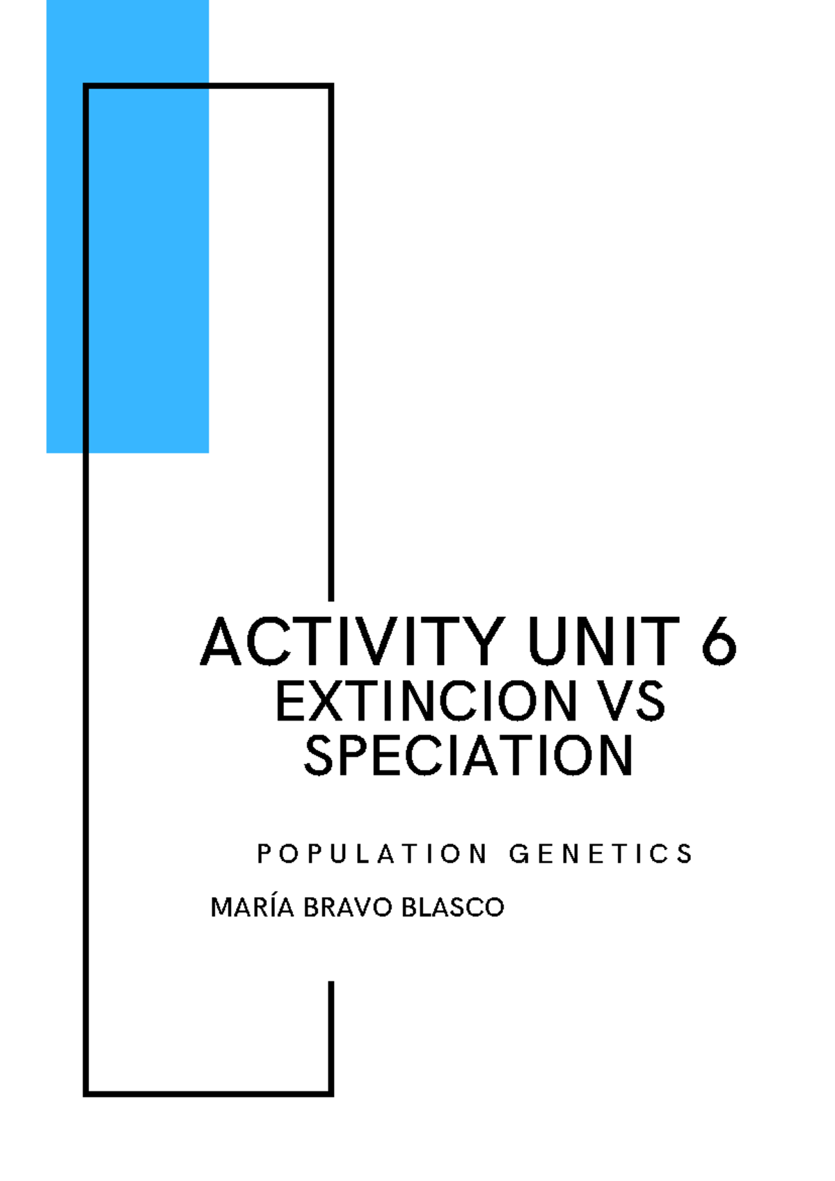 Activity unit6 Extinction-Speciation Maria Bravo - ACTIVITY UNIT 6 EXTINCION VS SPECIATION MARÍA ...