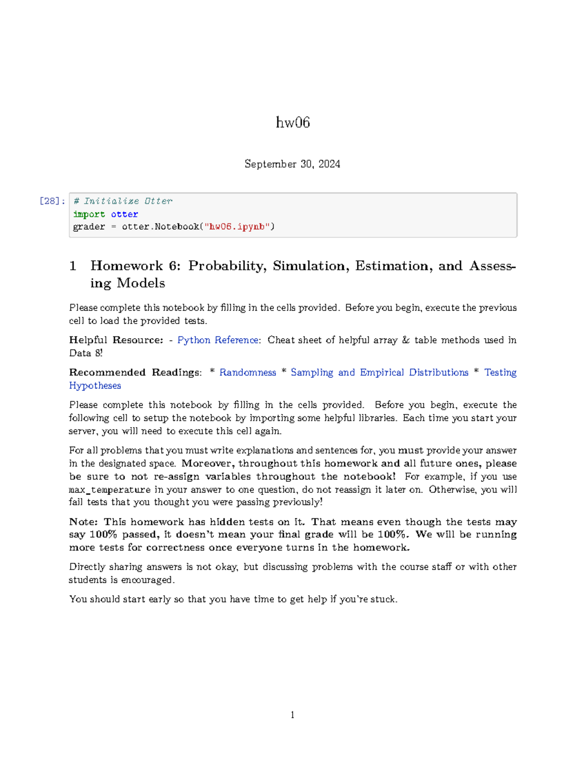 Hw06 - this is homework for ds 10 - hw September 30, 2024 [28]: # Initialize Otter import otter ...