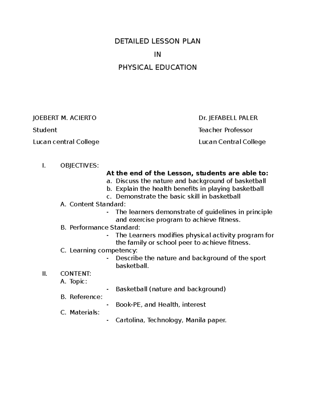 Detailed Lesson PLAN-joebert - DETAILED LESSON PLAN IN PHYSICAL ...