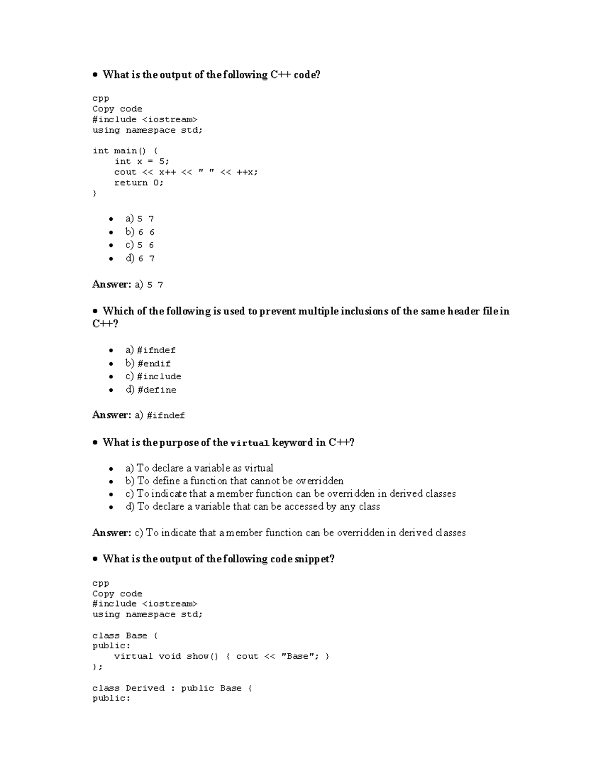 C++ - C++ MCQ - What is the output of the following C++ code? cpp Copy code #include - Studocu