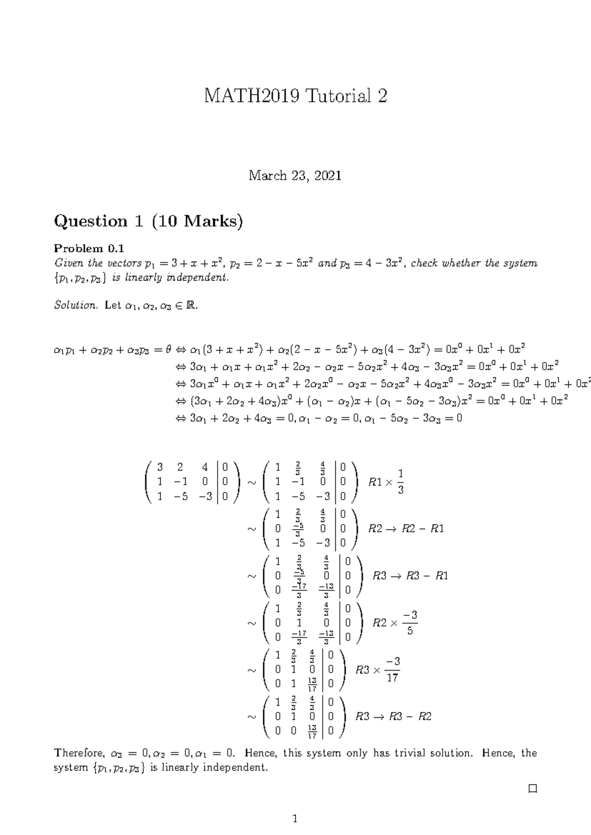 MATH2019 - Tut Quiz 2 Questions+solutions - MATH2019 Tutorial 2 March 23, 2021 Question 1 (10 ...