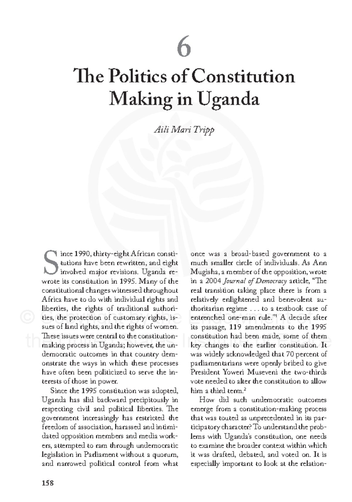 Chapter 6 Framing - Politics of constitution making in Uganda - 158 S ince 1990, thirty-eight ...