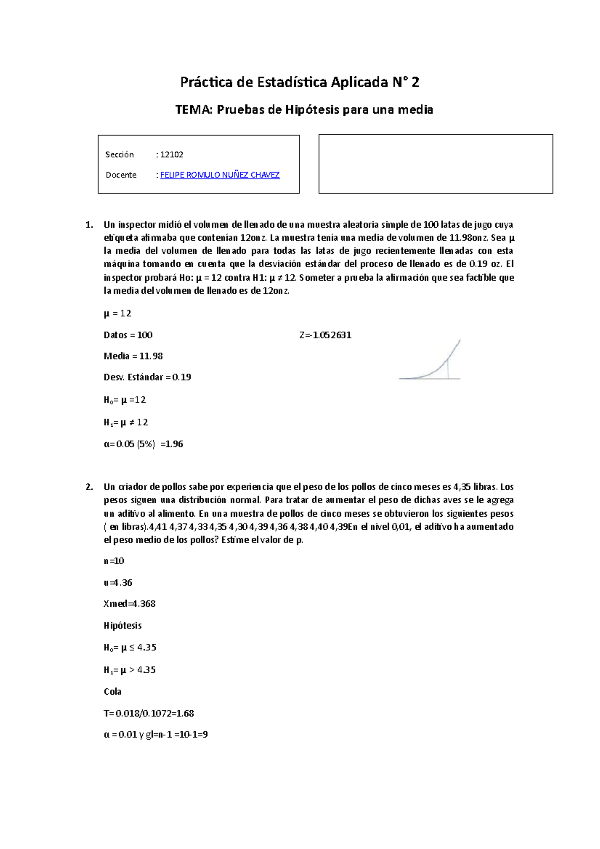Ejercicios DE Hipotesis - Práctica de Estadística Aplicada N° 2 TEMA ...