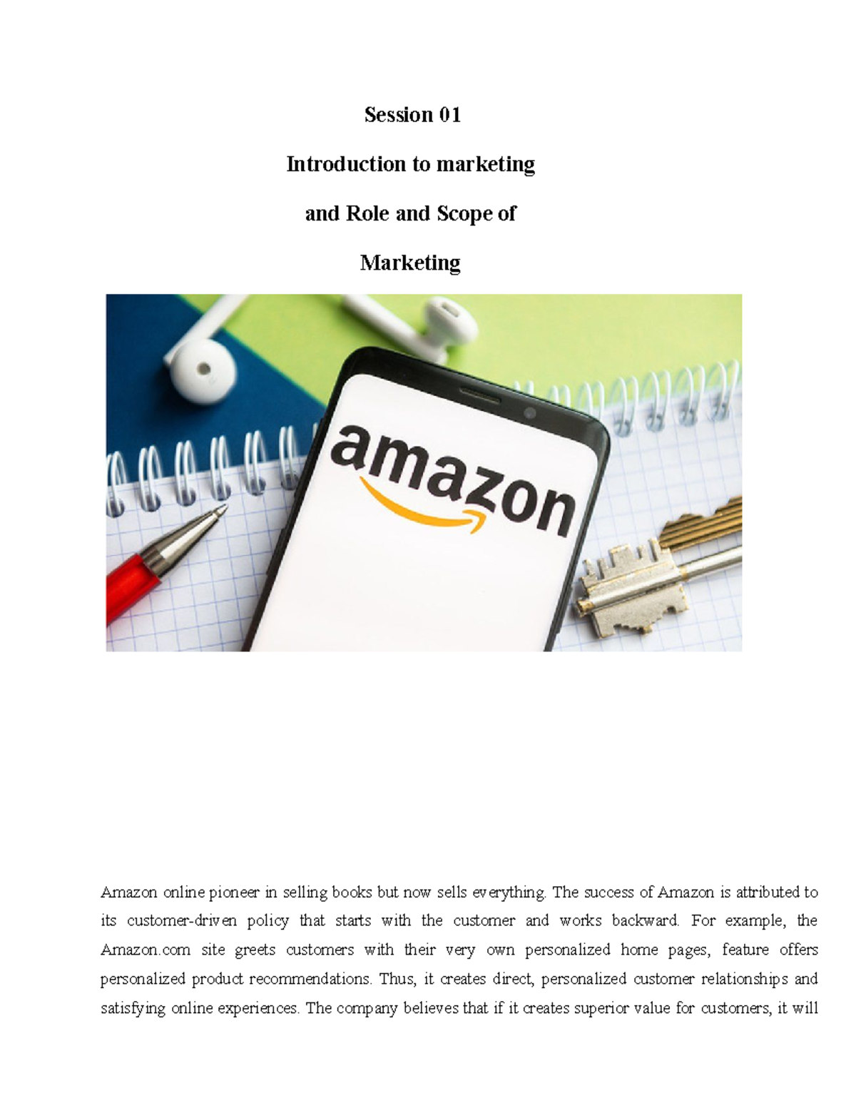 Session 01-Introduction to marketing and role and scope of marketing ...