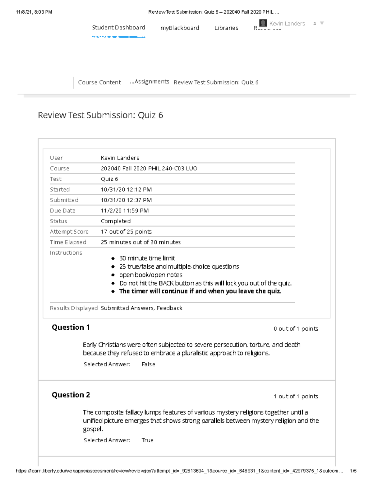 Review Test Submission Quiz 6 – 202040 Fall 2020 PHIL - Course Content ...