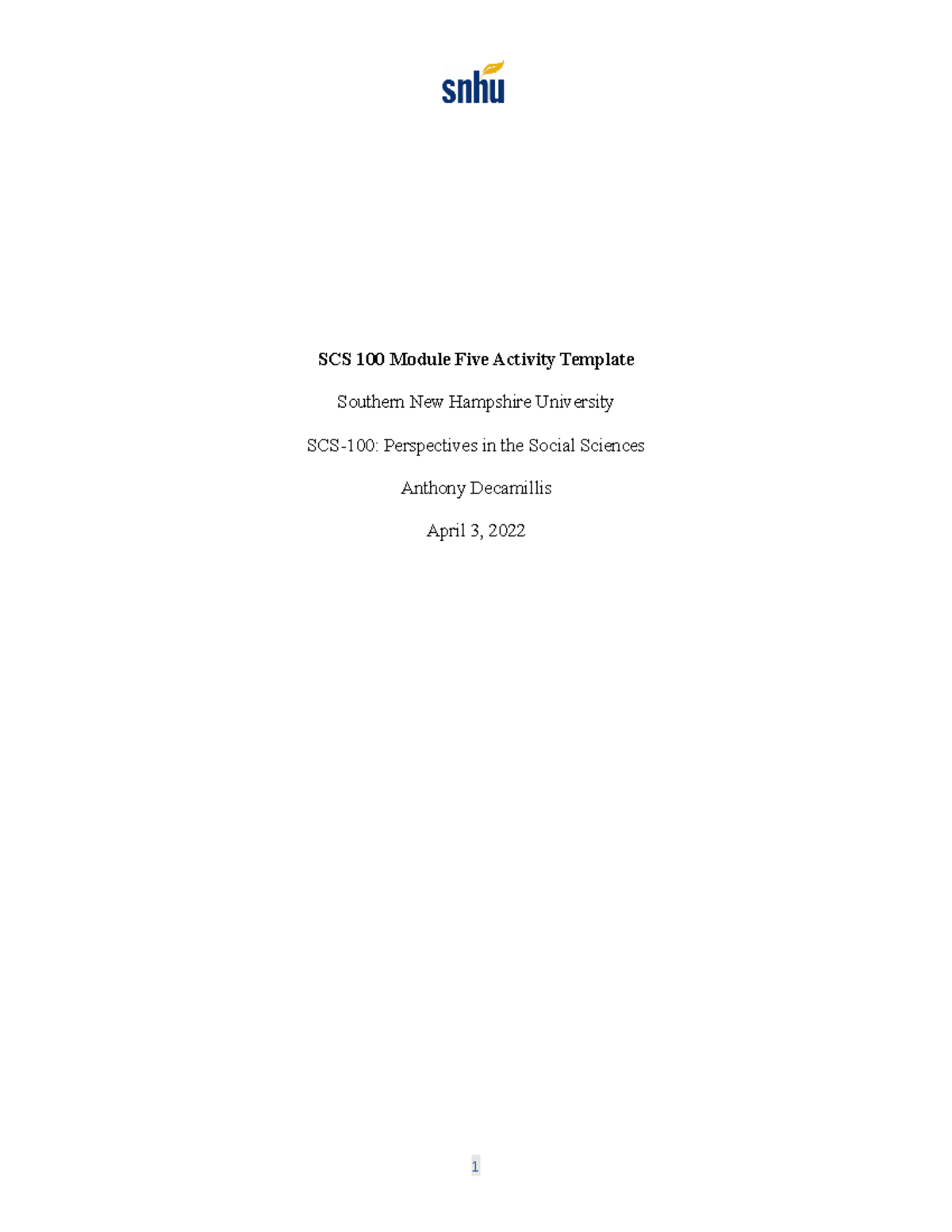 SCS 100 Module 5 Assignment - SCS 100 Module Five Activity Template Southern New Hampshire - Studocu
