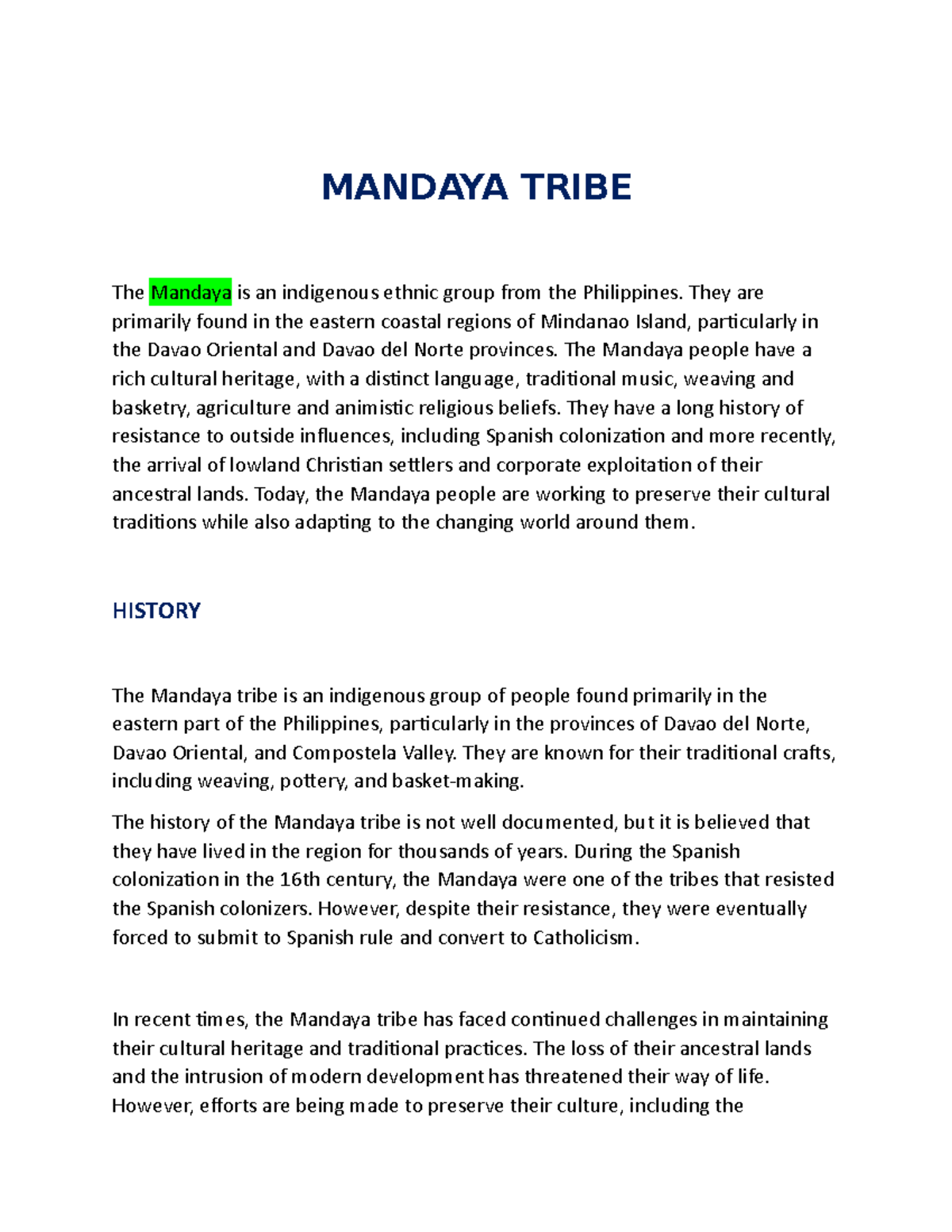 Mandaya Tribe - assignment - MANDAYA TRIBE The Mandaya is an indigenous ...