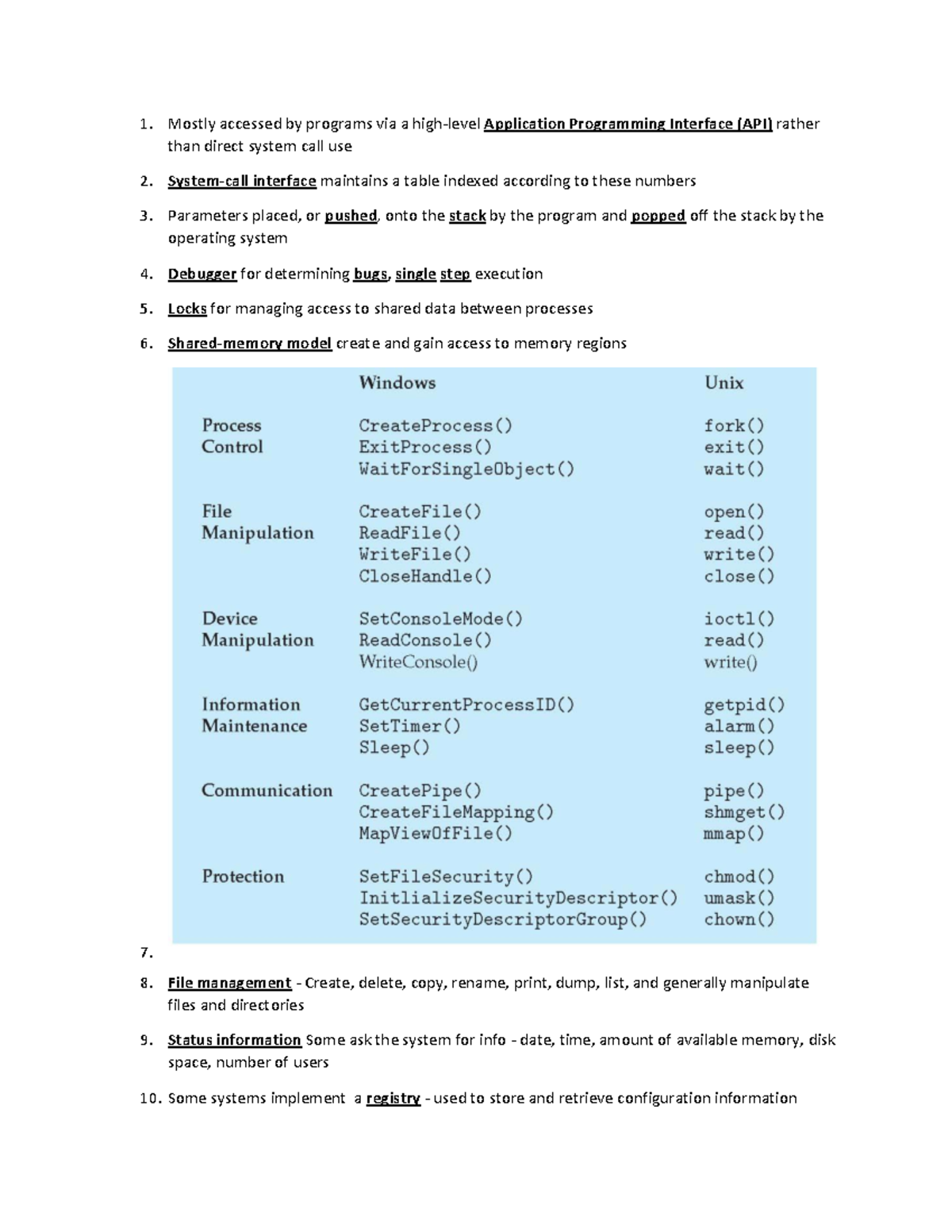 Operating System - Mostly accessed by programs via a high-level ...