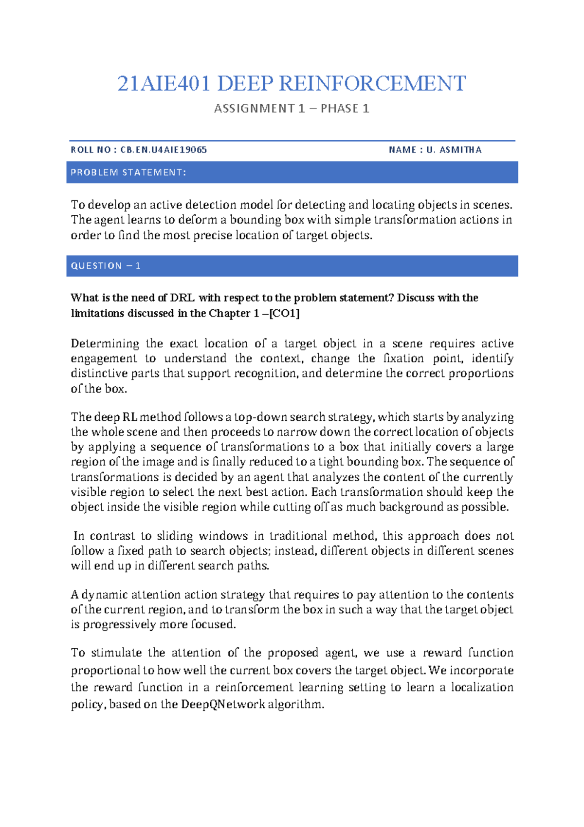 Asmitha U 19065 A1 - sowmya - 21AIE401 DEEP REINFORCEMENT ASSIGNMENT 1 – PHASE 1 ROLL NO : CB.EN ...