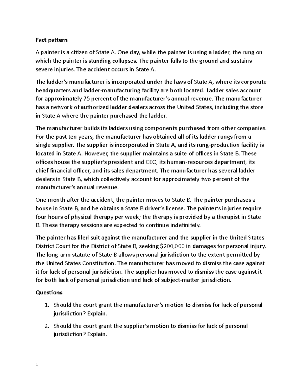 Personal Jurisidiction Essay - 1 Fact pattern A painter is a citizen of ...