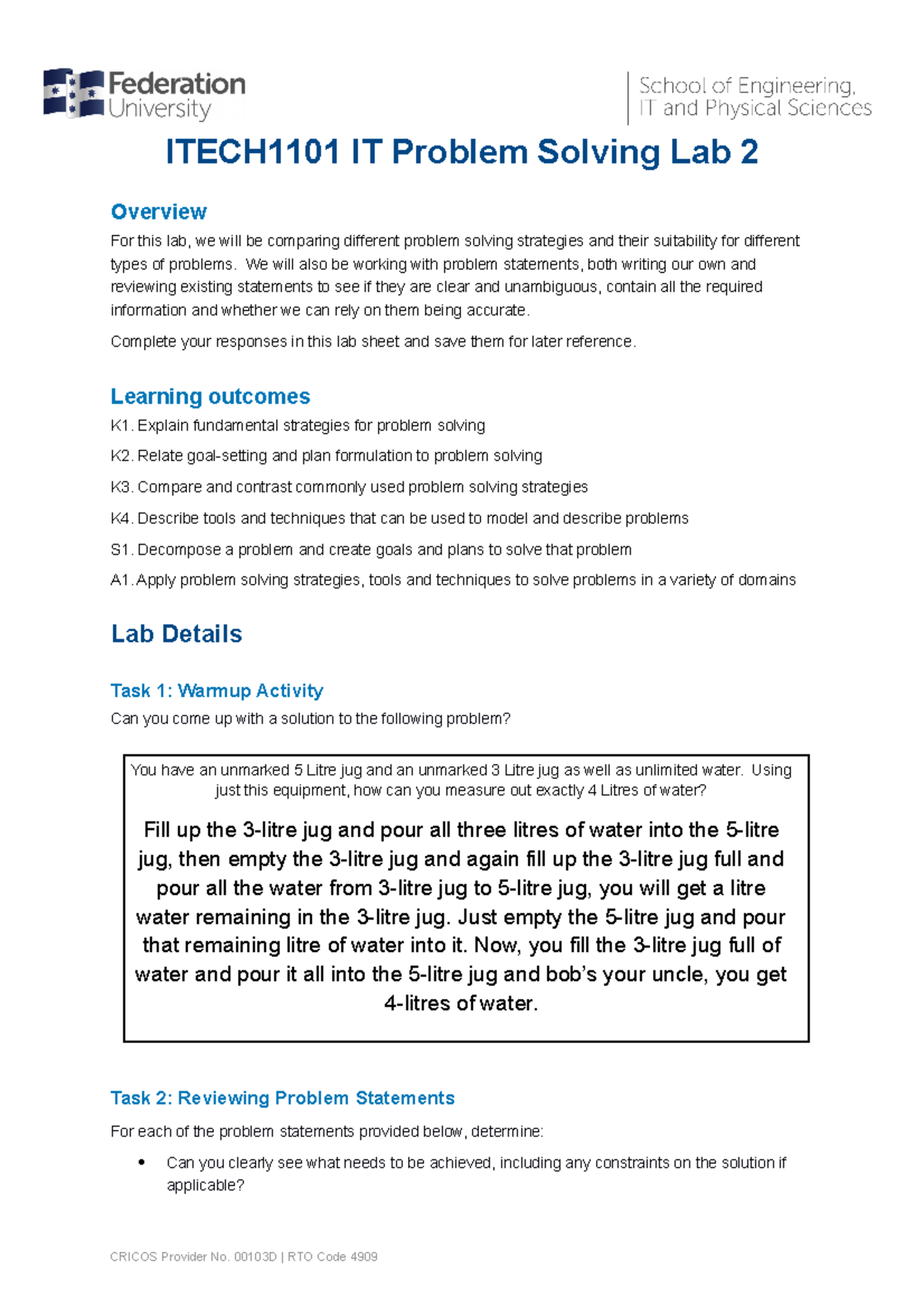 ITECH1101 Week 2 Lab - ITECH1101 IT Problem Solving Lab 2 Overview For this lab, we will be ...