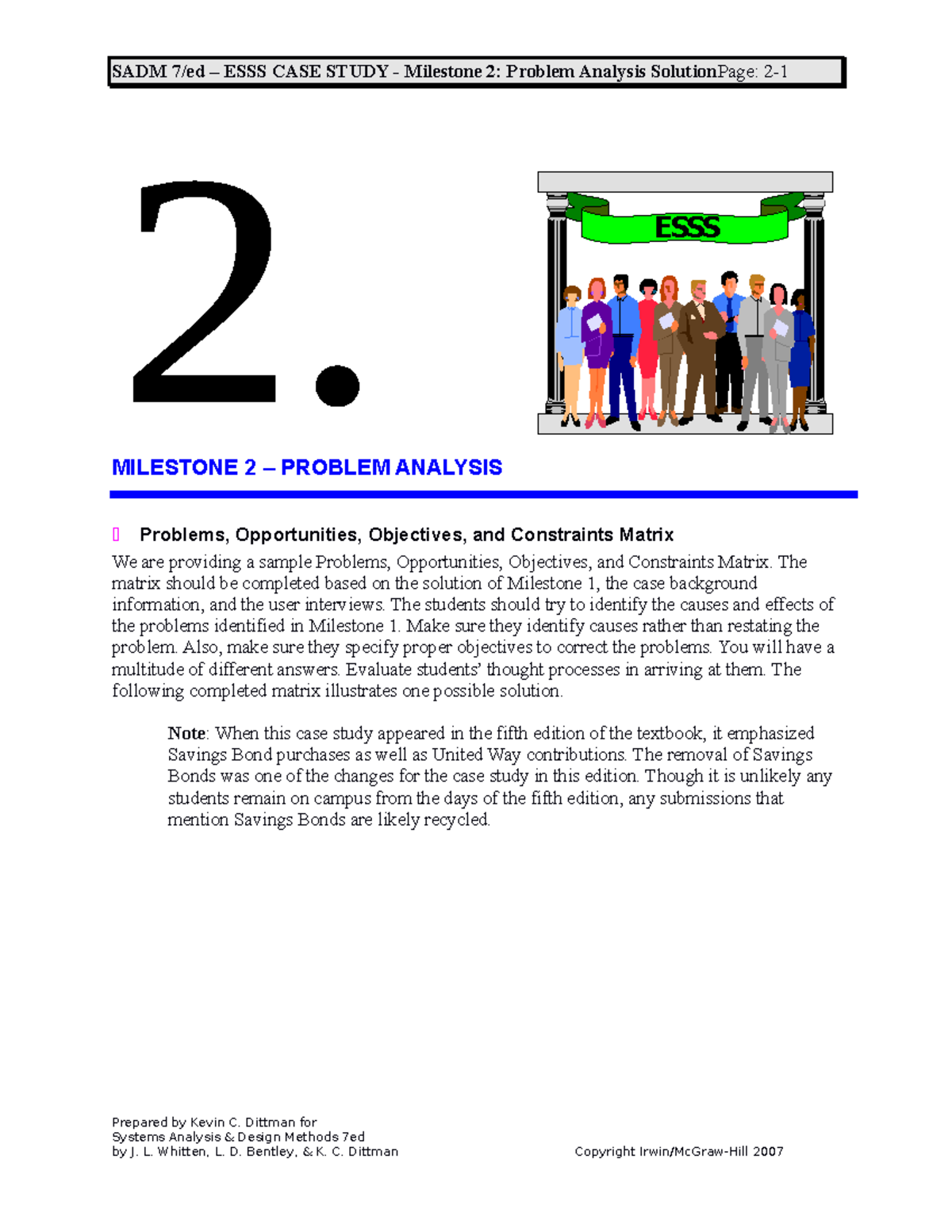 Case Study ESSS - Milestone 02 Problem Analysis Solution - ESSS MILESTONE 2 – PROBLEM ANALYSIS ...