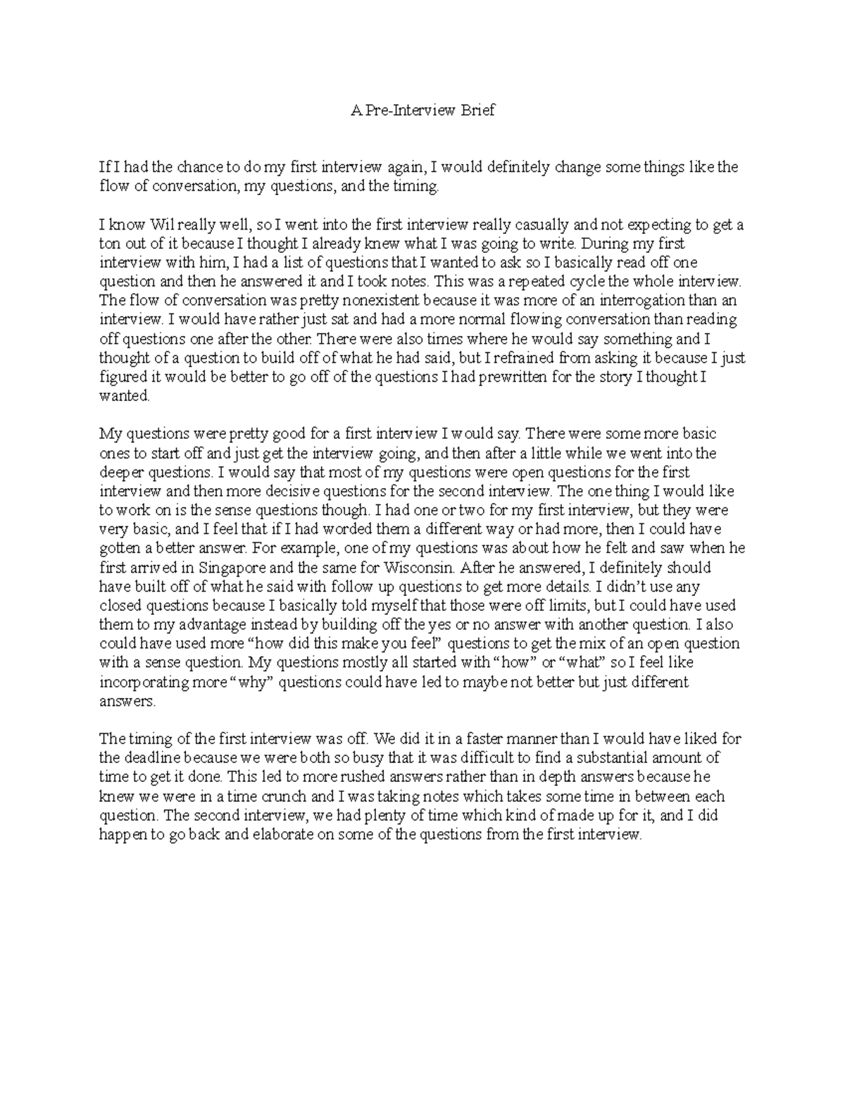 A Pre-Interview Brief - I know Wil really well, so I went into the ...