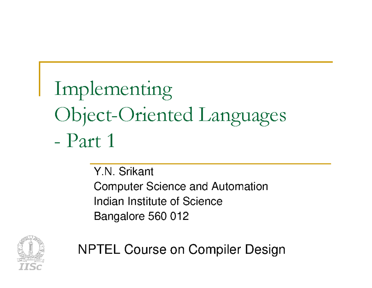 Imple Oo Lang 1 Code Gene Implementingobject Oriented Languages Part 1 Y Srikant Computer