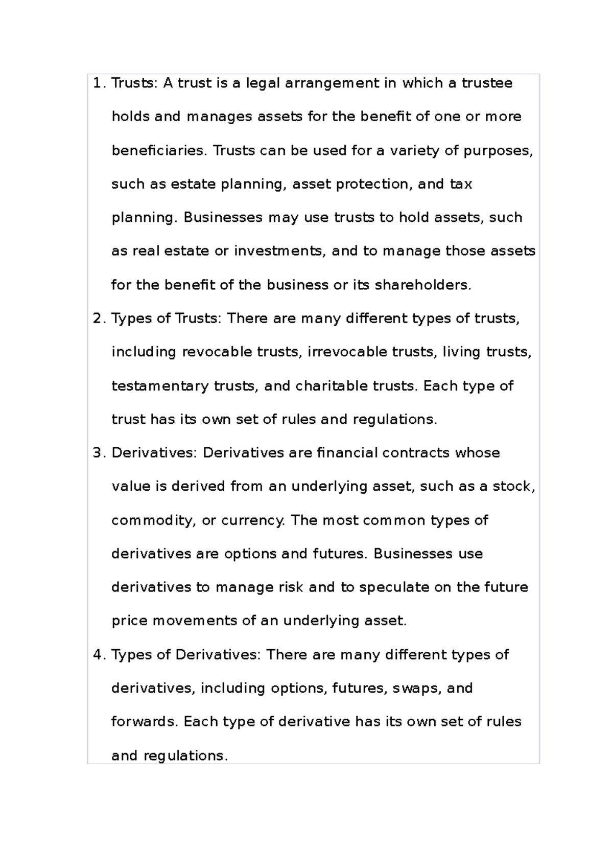 Trusts and derivatives - Trusts: A trust is a legal arrangement in ...