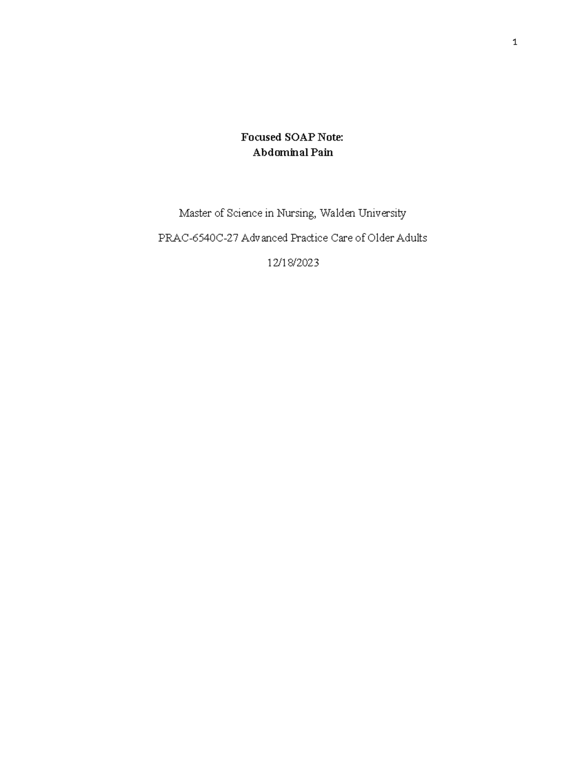 WK4.Focused - Focused SOAP Note: Abdominal Pain Master of Science in ...