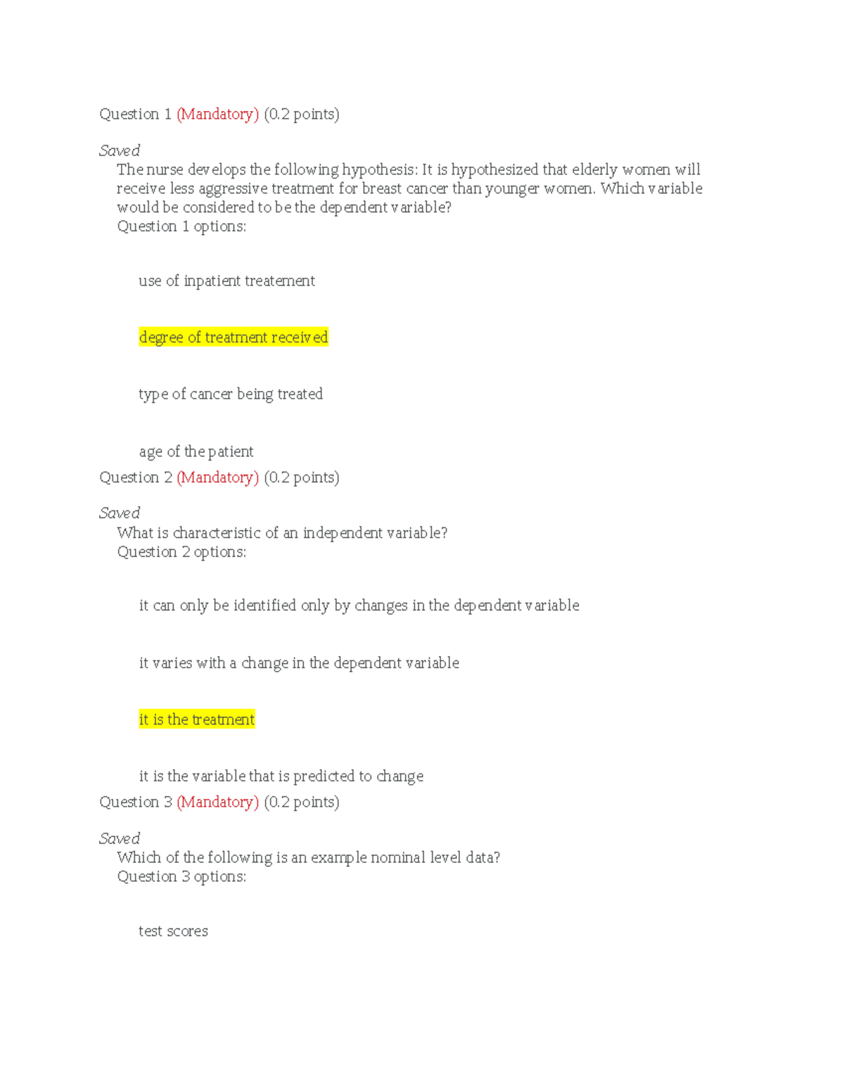 Week 5 final quiz - assessment - Question 1 (Mandatory) (0 points) Saved The nurse develops the ...