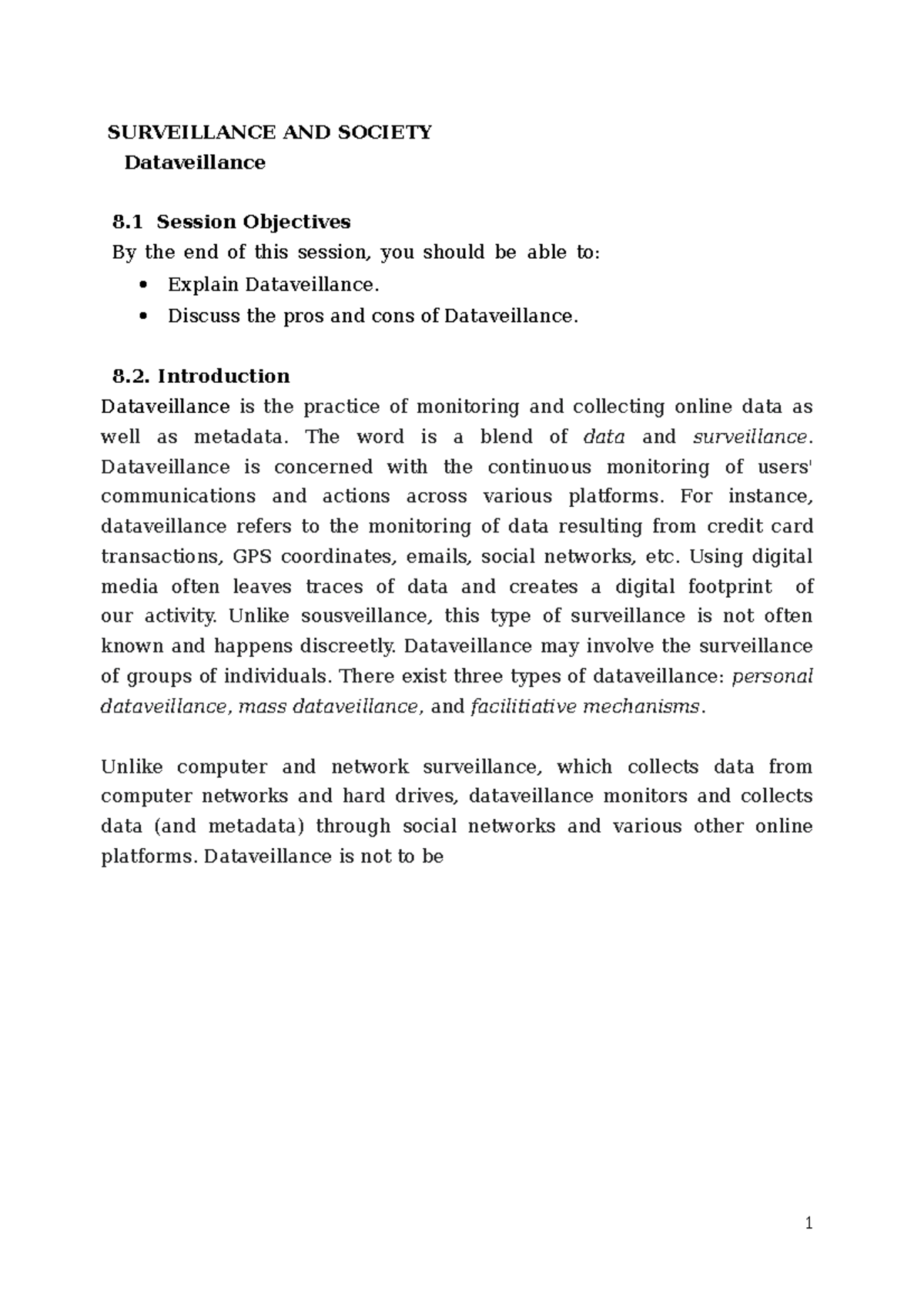 Surveillance and Society Dataveillance - 1 SURVEILLANCE AND SOCIETY Dataveillance 8 Session ...