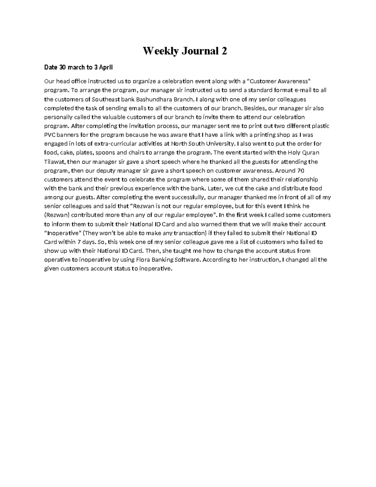 Weekly Journal 2 - To arrange the program, our manager sir instructed ...