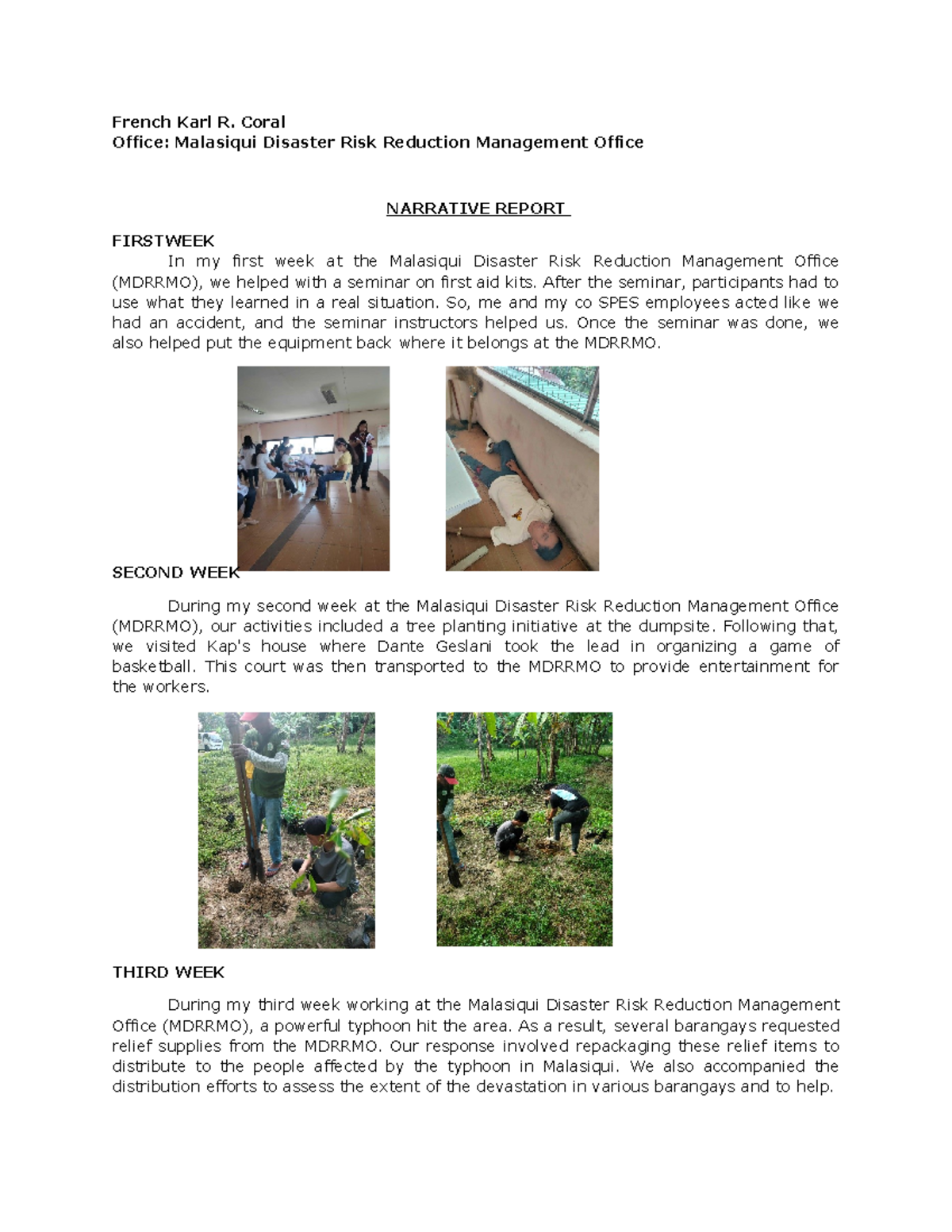 Trisha Marie Pinlac - Narrative Report - French Karl R. Coral Office ...