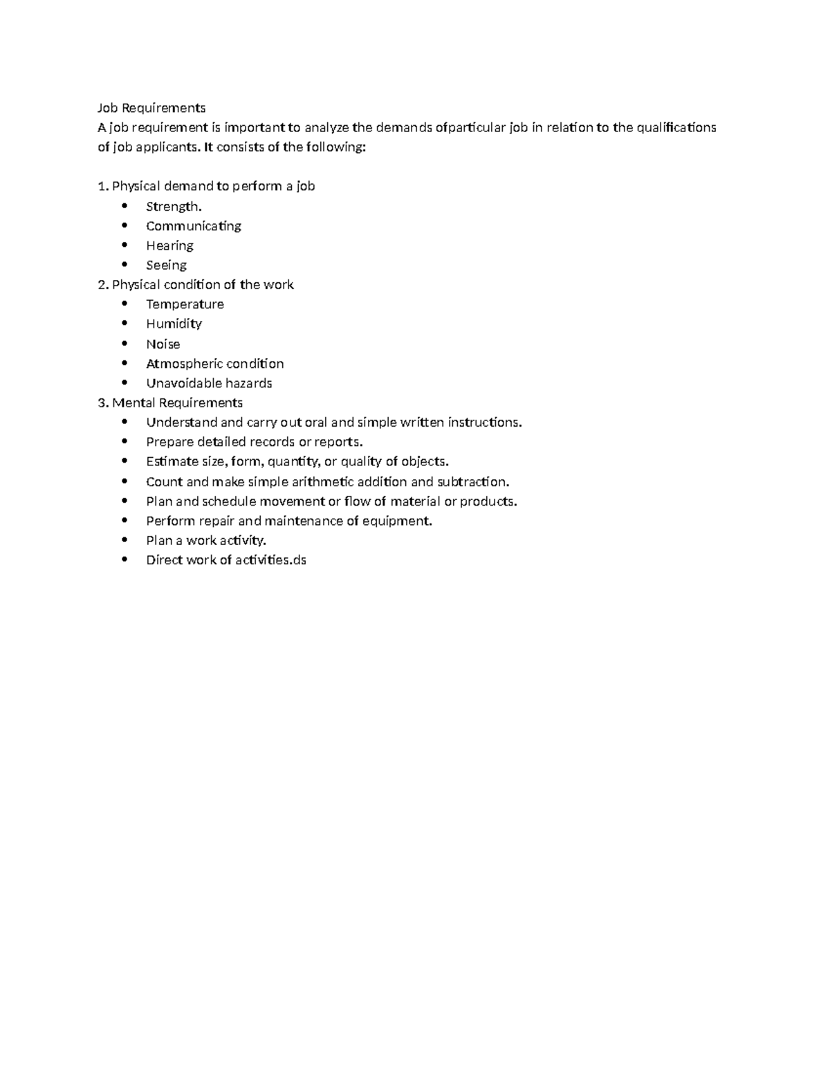 Job Requirements - It consists of the following: Physical demand to ...