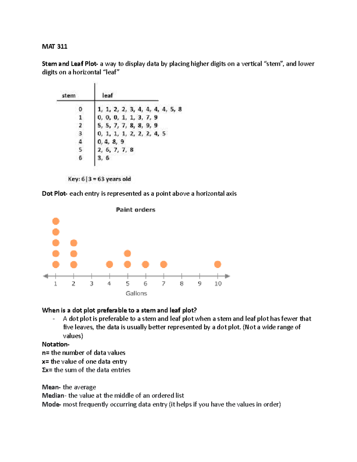 MAT 311 - Notes - MAT 311 Stem and Leaf Plot- a way to display data by ...