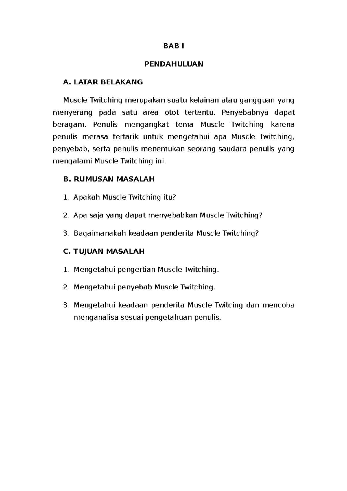 Muscle Twitching 1 - Bab 1, Bab 2 dan Bab 3 - BAB I PENDAHULUAN A ...