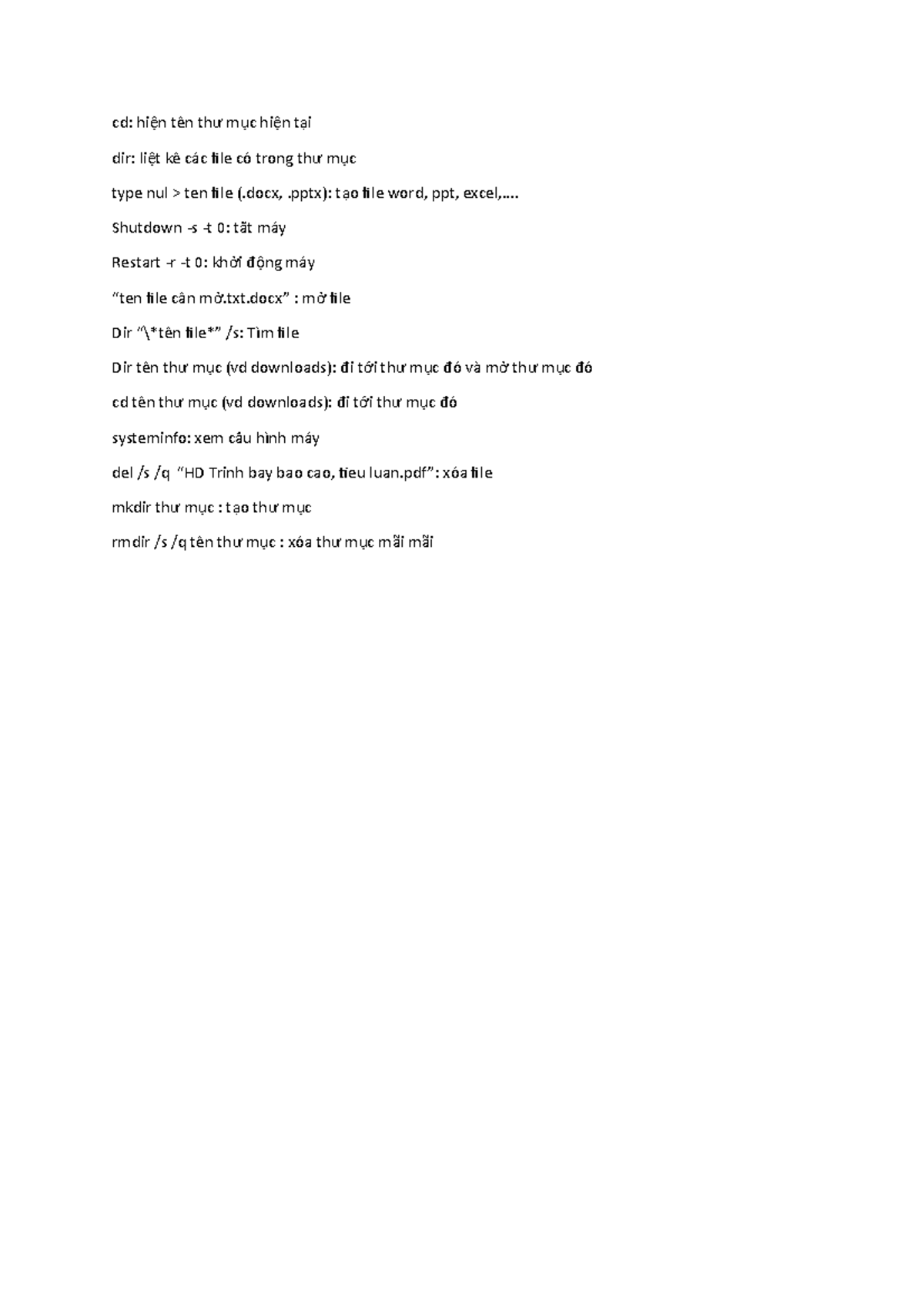 Commandline dành cho người muốn xài câu lệnh - cd: hi n tên th m c hi n t iệ ư ụ ệ ạ dir: li t ...