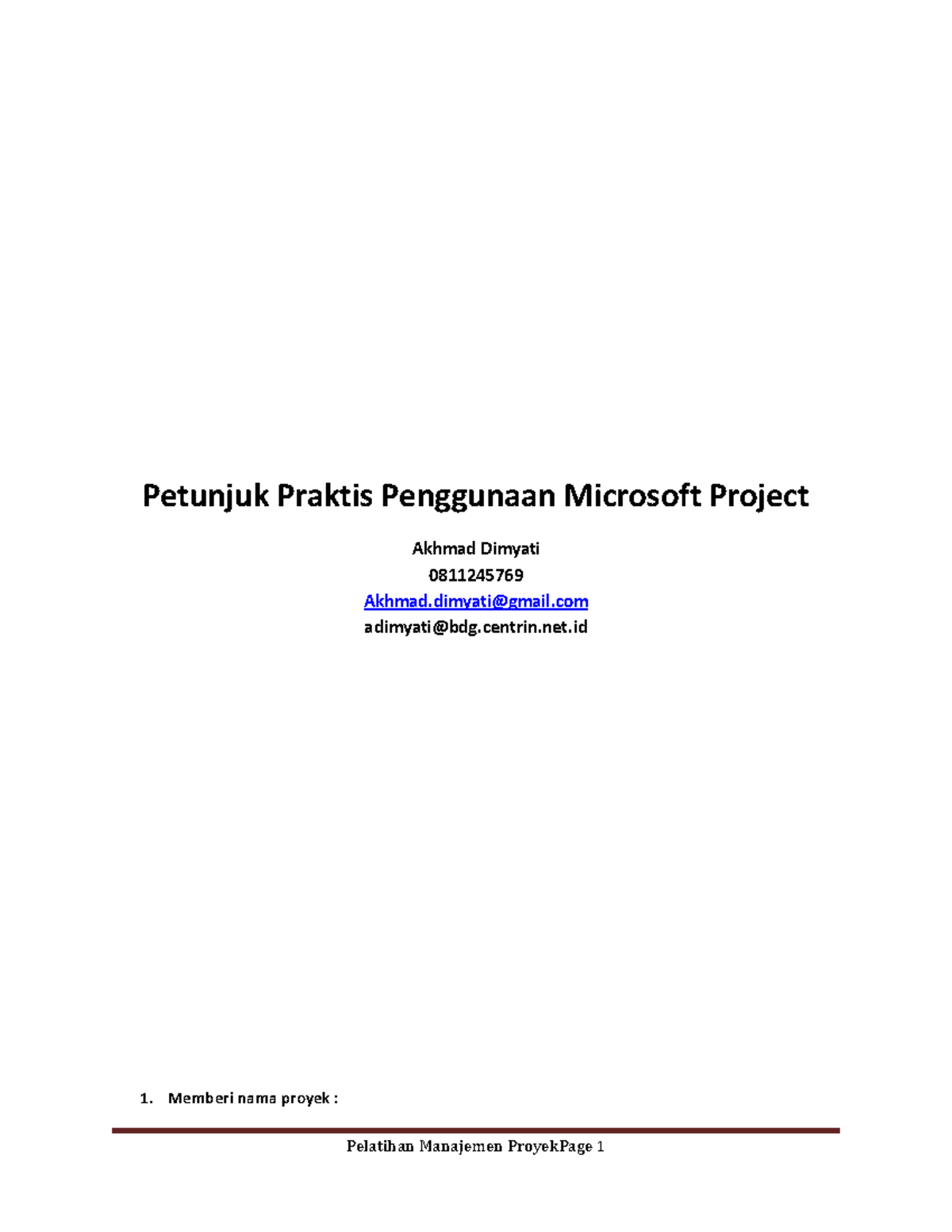 Petunjuk Pengoperasian MS Projectlamp 3 - Petunjuk Praktis Penggunaan Microsoft Project Akhmad ...