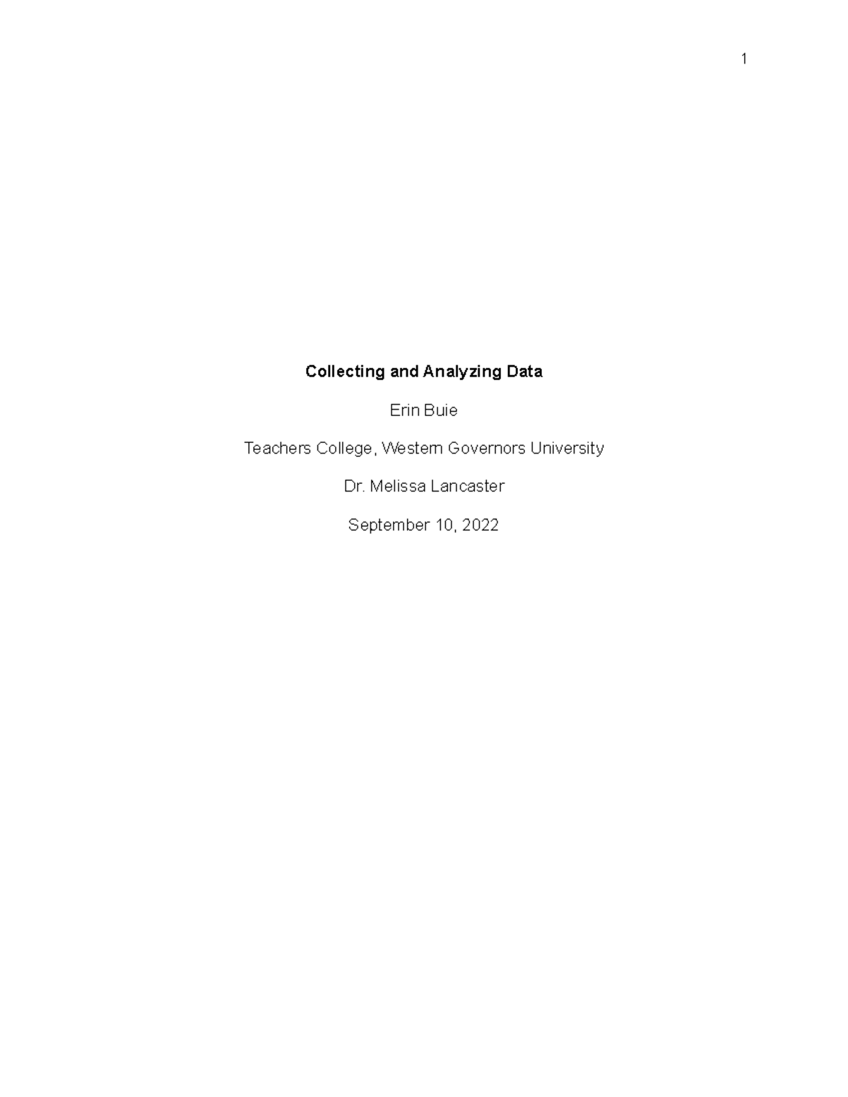 D179 Task 2 - passed - Collecting and Analyzing Data Erin Buie Teachers ...