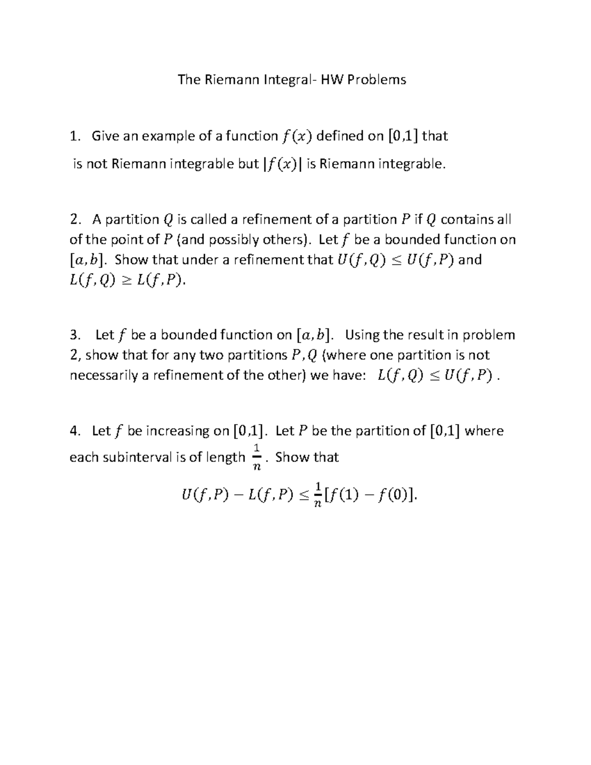 The reimann hw - Real Variables 1 MATH 746 - The Riemann Integral- HW ...