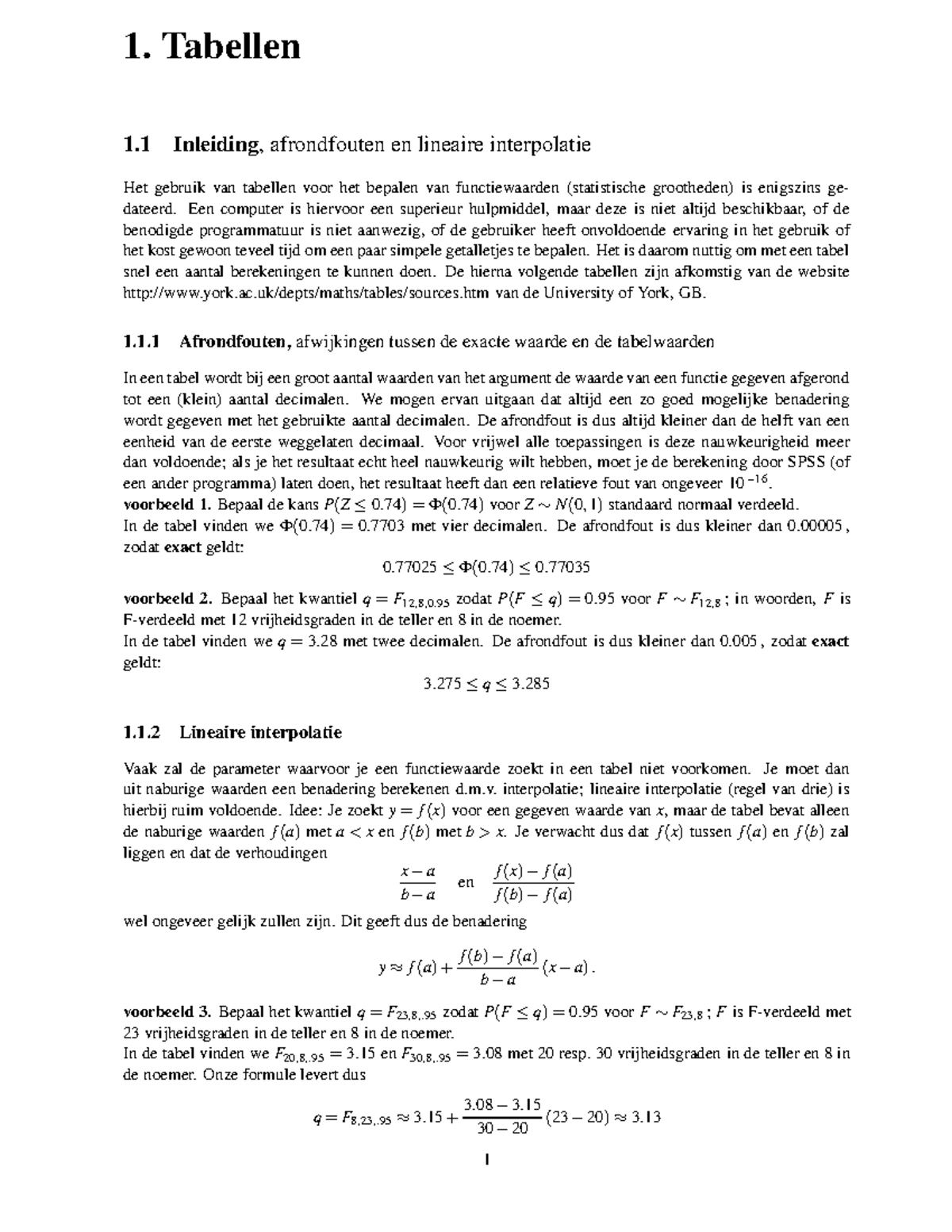 Tabellen stat - 1. Tabellen 1 Inleiding, afrondfouten en lineaire ...