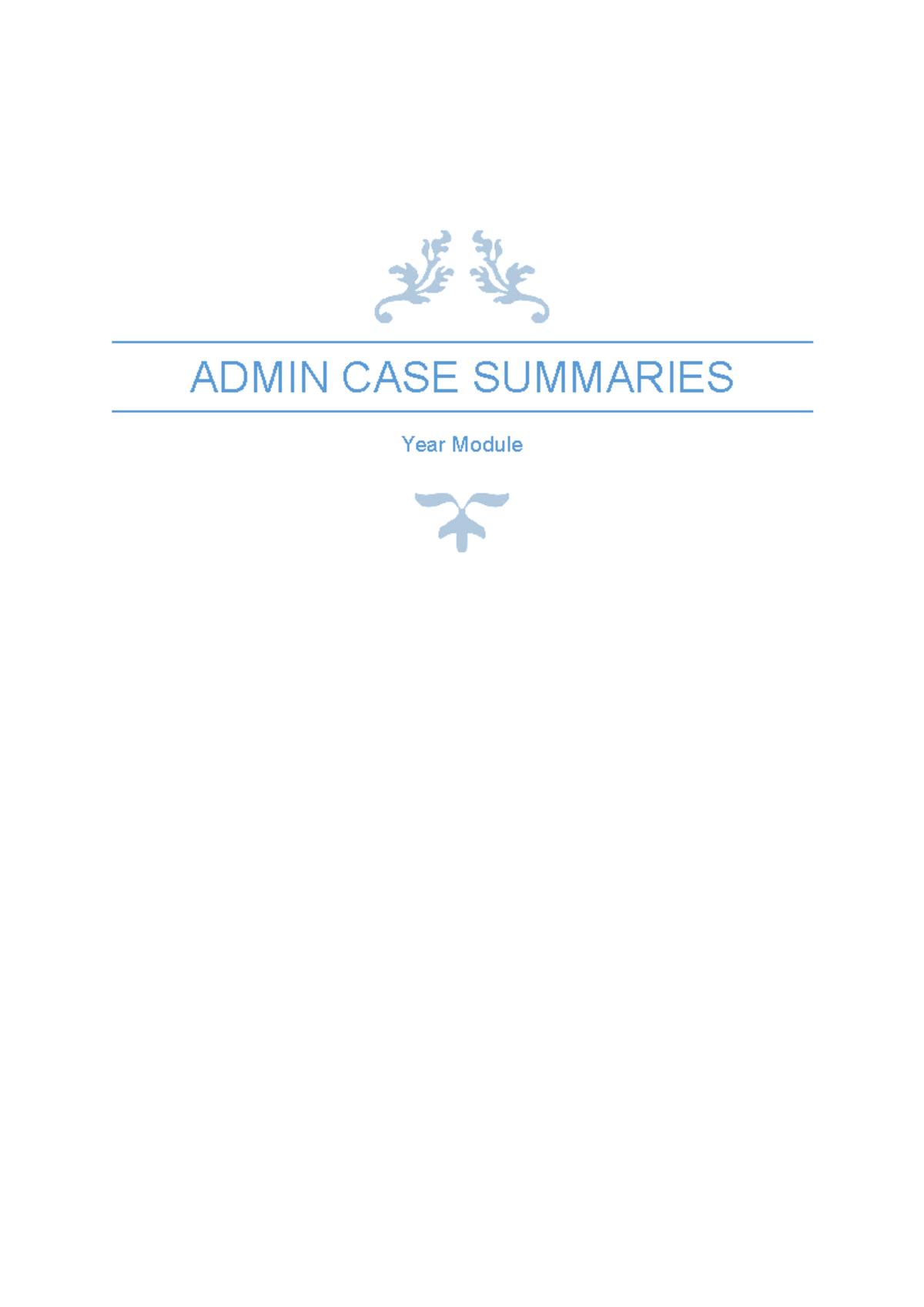 Case Summaries Adm - ADMIN CASE SUMMARIES Year Module Contents SHAANIKA ...